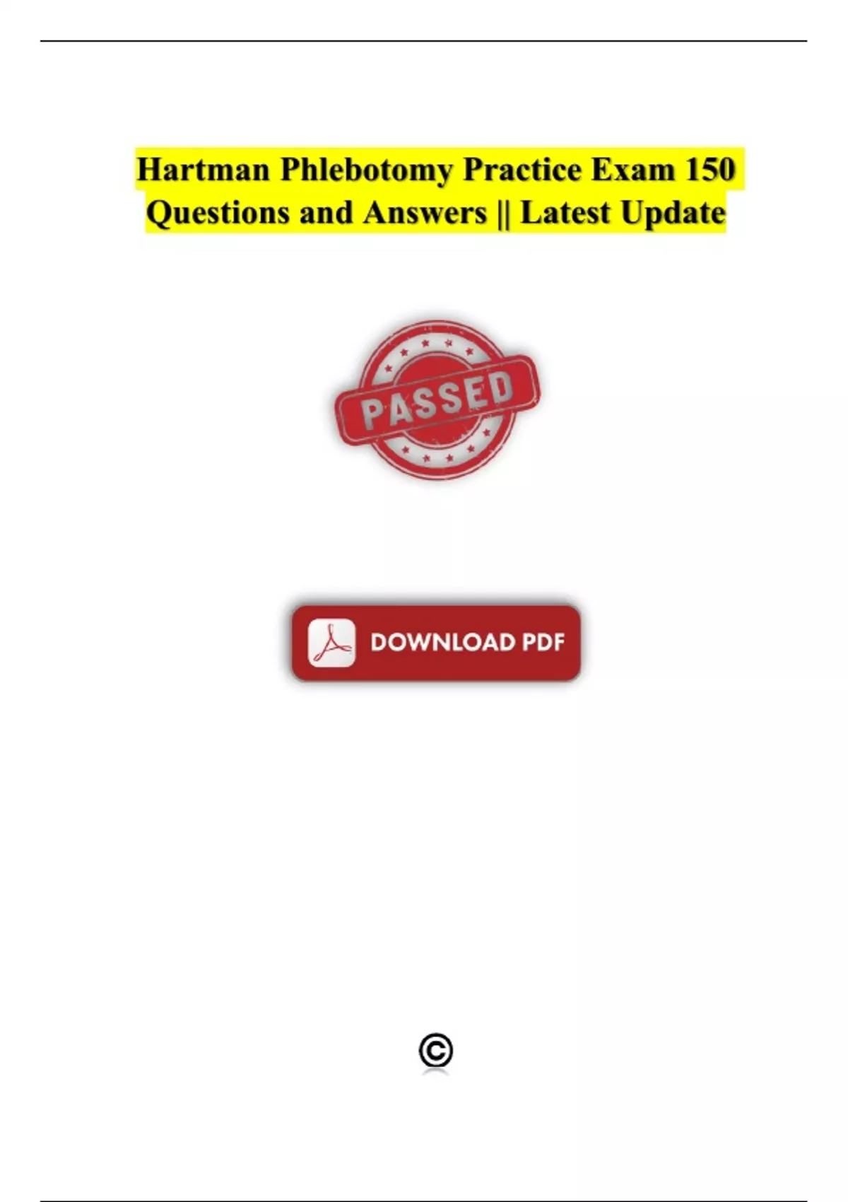 Hartman Phlebotomy Practice Exam 150 Questions and Answers || Latest ...