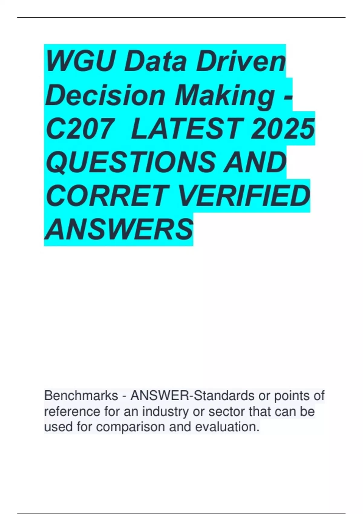 WGU Data Driven Decision Making - C207 LATEST 2025 QUESTIONS AND CORRET ...