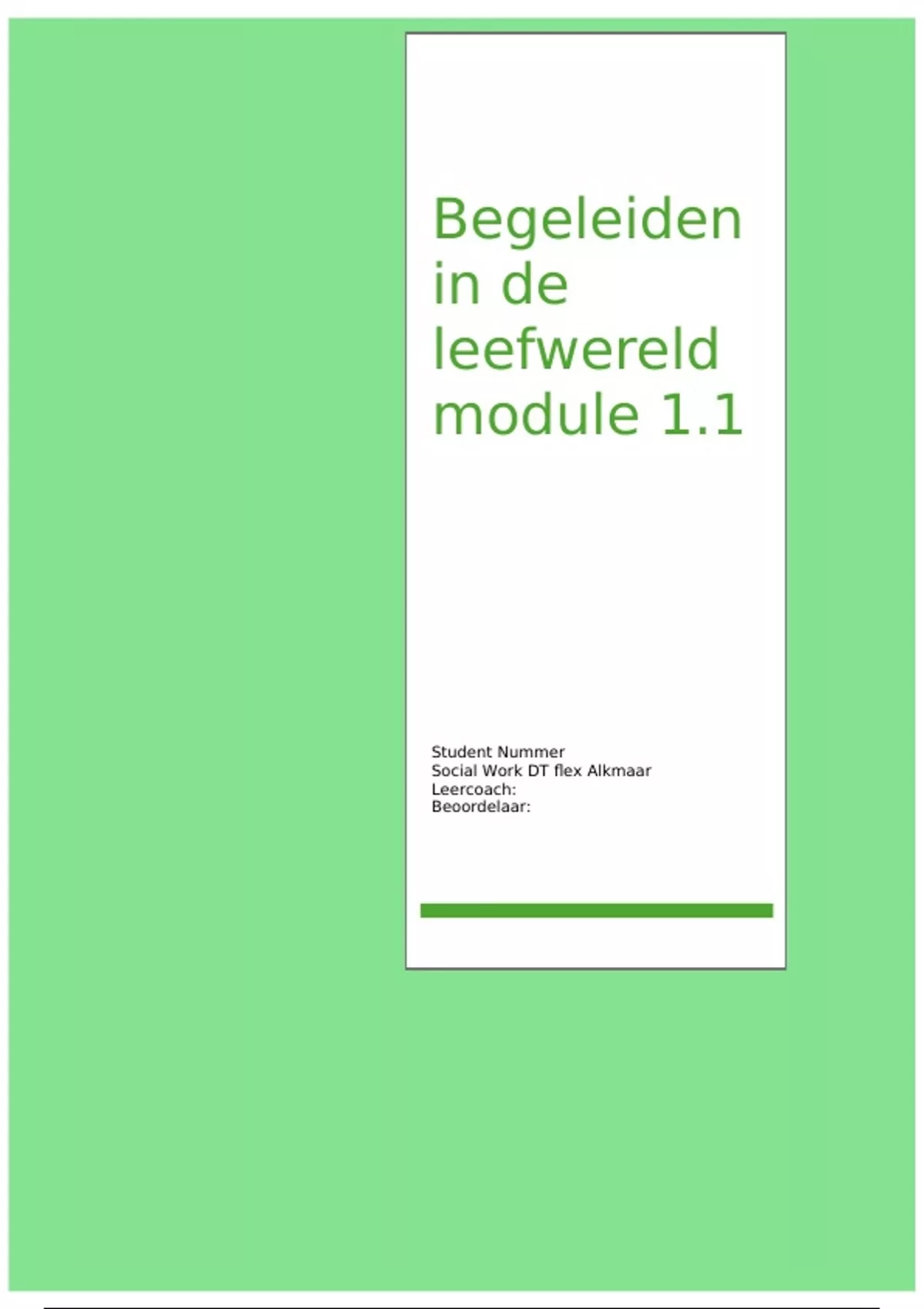 HBO social work DT module 1.1 begeleiden in de leefwereld. Eindcijfer 8 ...
