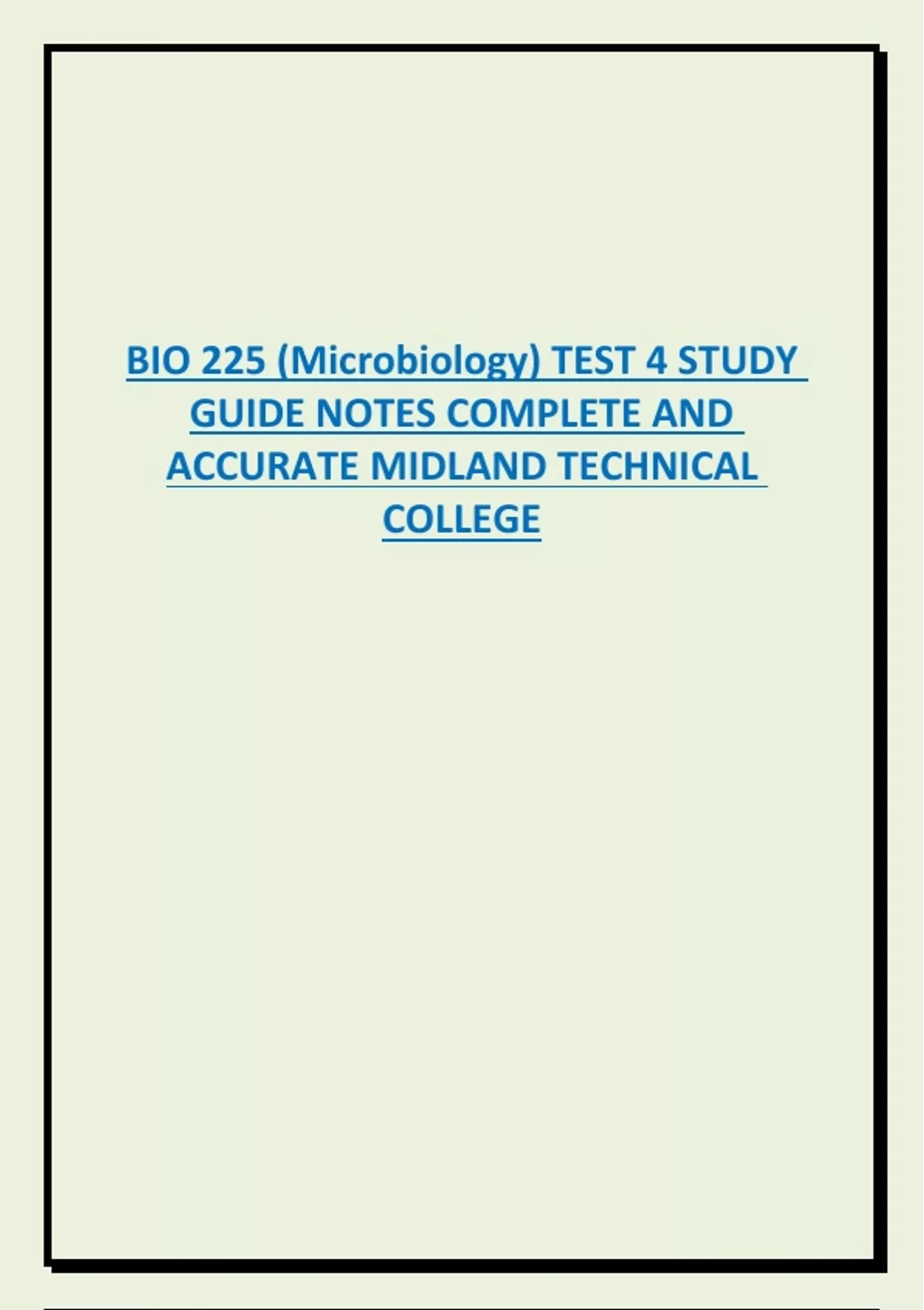 BIO 225 (Microbiology) TEST 4 STUDY GUIDE NOTES COMPLETE AND ACCURATE ...