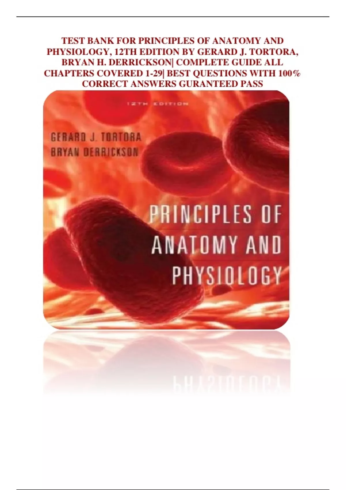 TEST BANK FOR PRINCIPLES OF ANATOMY AND PHYSIOLOGY, 12TH EDITION BY ...