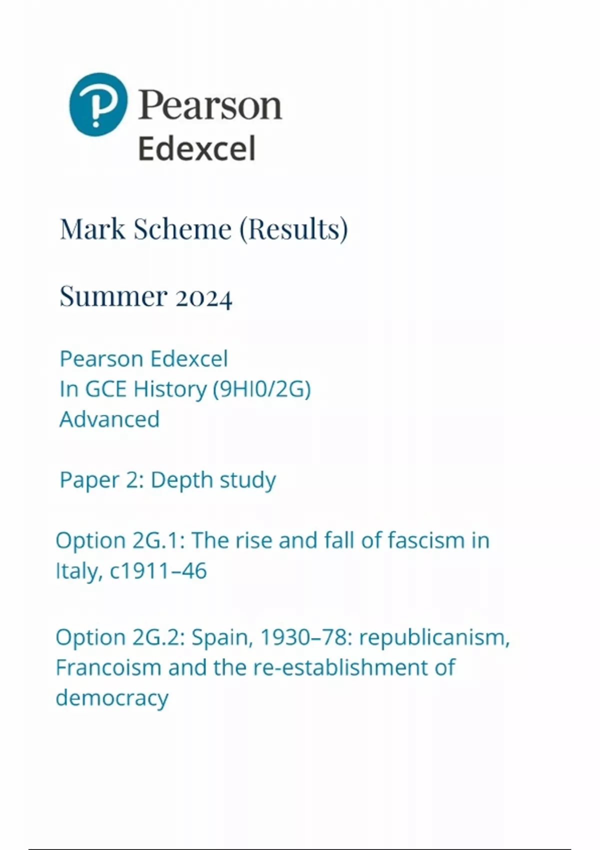 2024 Pearson Edexcel A Level 3 GCE History Paper 2 MARK SCHEME (9HI0/2G ...