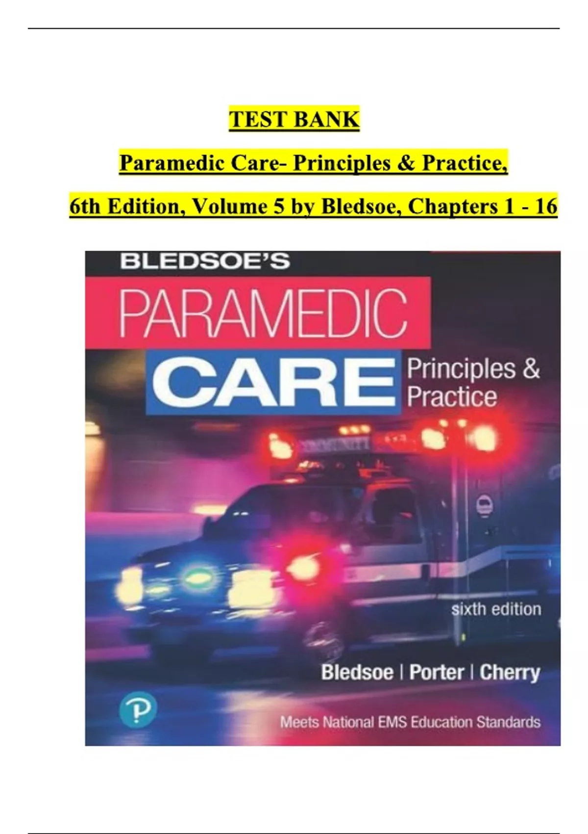 TEST BANK For Paramedic Care - Principles and Practice, 6th Edition ...