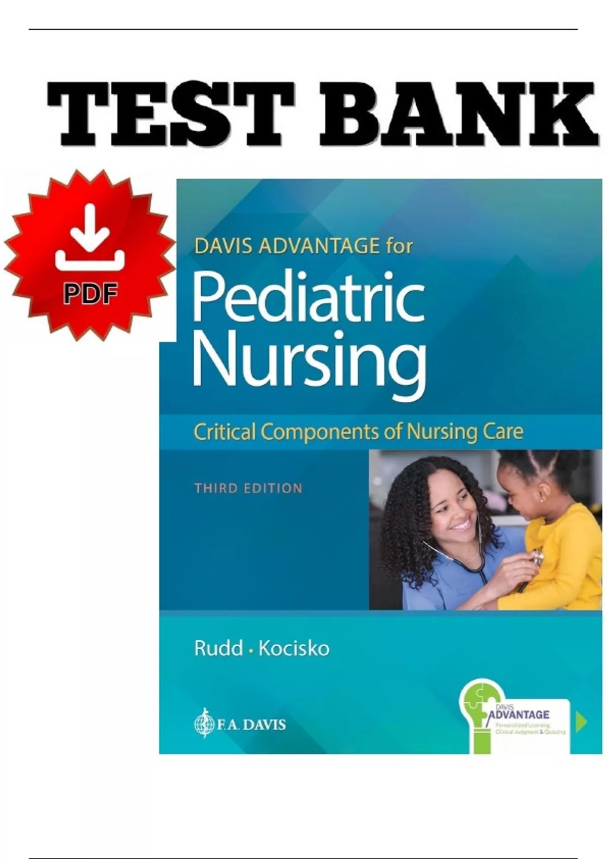 ORIGINAL Test Bank For Davis Advantage for Pediatric Nursing: Critical ...