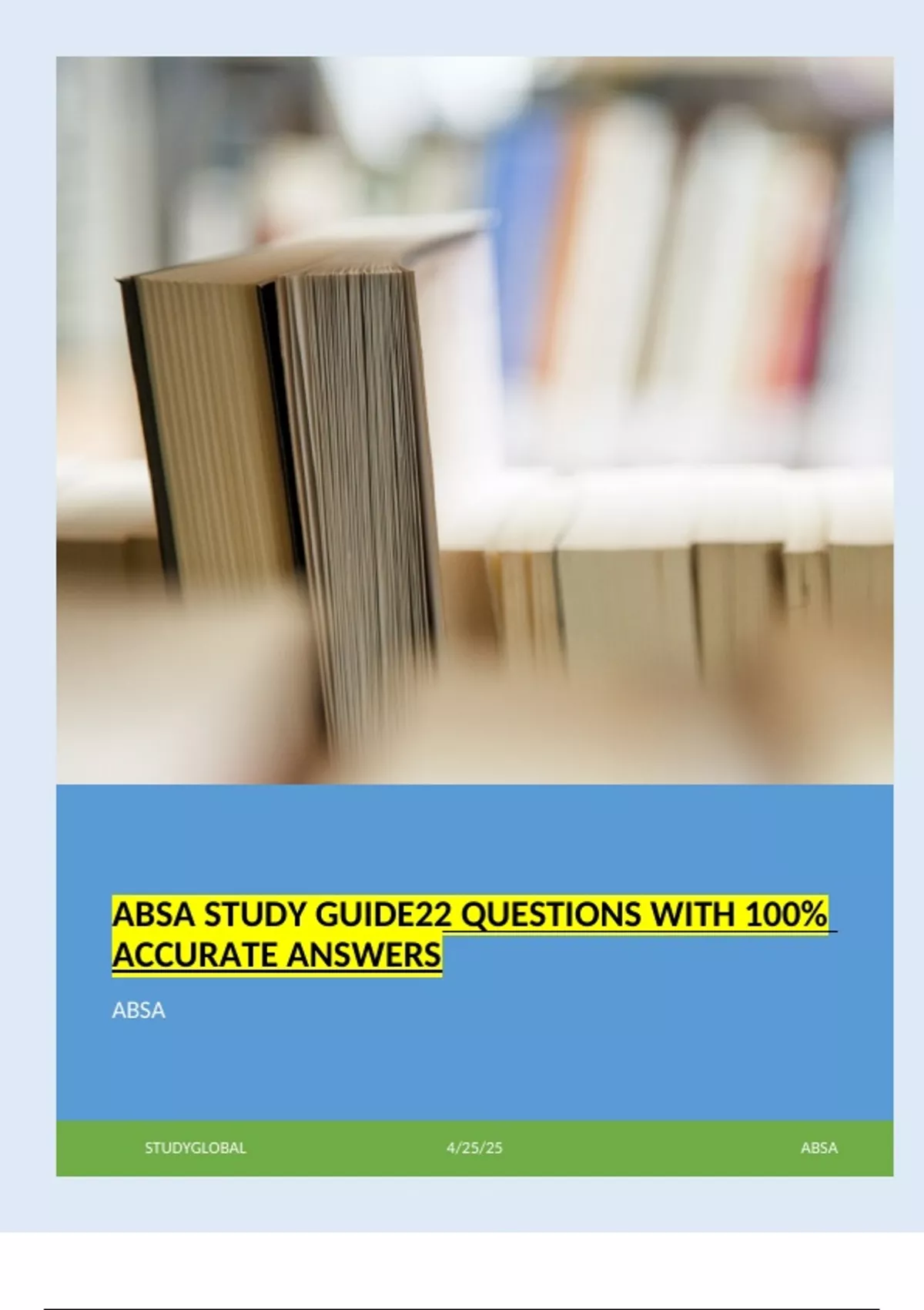 2025/2026 ABSA STUDY GUIDE22 QUESTIONS WITH 100% ACCURATE ANSWERS - ABSA - Stuvia US
