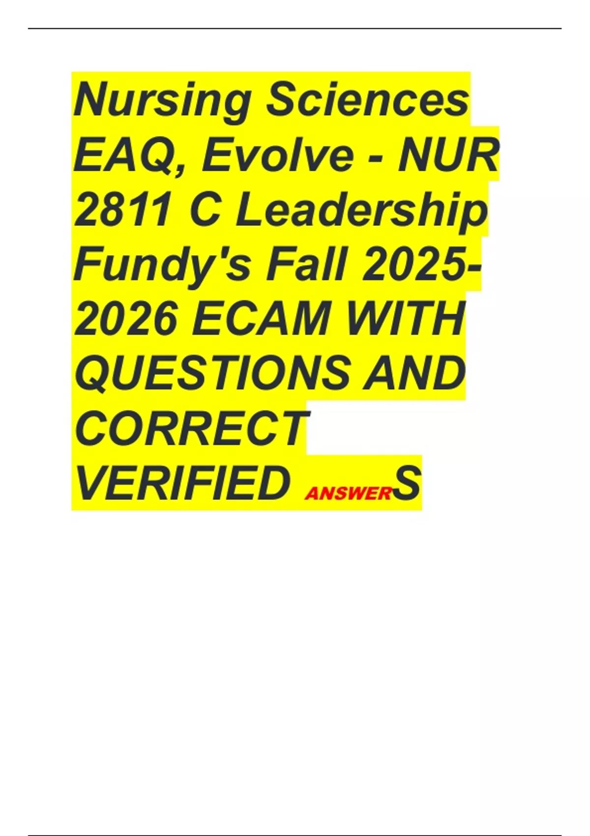 Nursing Sciences EAQ, Evolve - NUR 2811 C Leadership Fundy's Fall ECAM ...