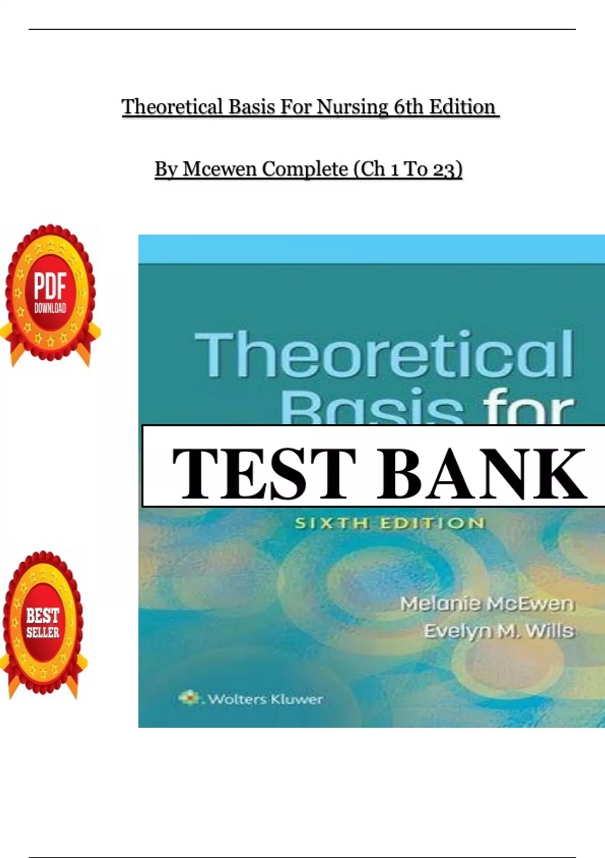 TEST BANK For Theoretical Basis for Nursing, 6th International Edition ...