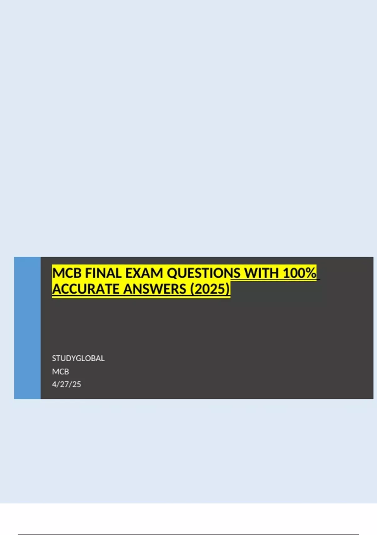 MCB FINAL EXAM QUESTIONS WITH 100% ACCURATE ANSWERS (2025) - MCB - Stuvia US
