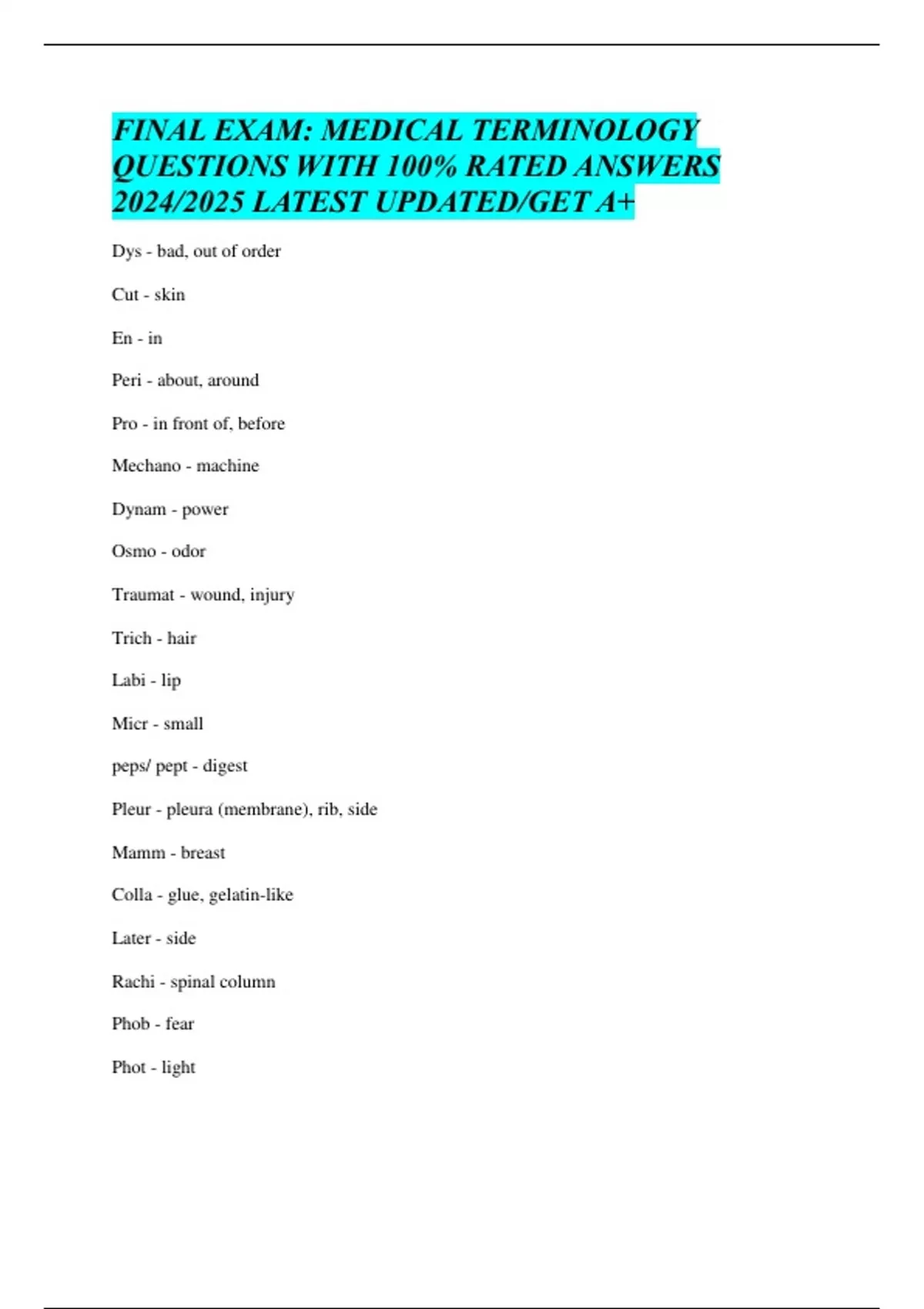 FINAL EXAM: MEDICAL TERMINOLOGY QUESTIONS WITH 100% RATED ANSWERS 2024/ ...