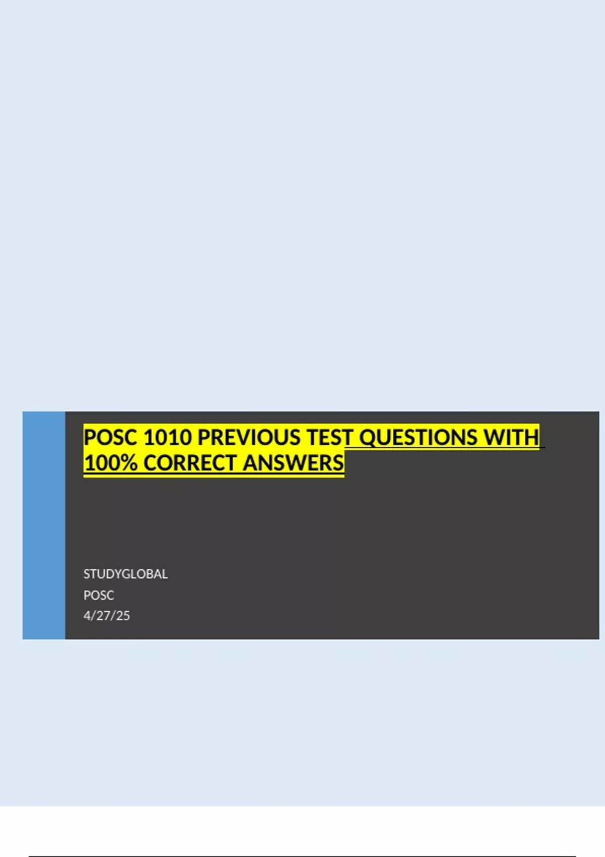 2025/2026 POSC 1010 PREVIOUS TEST QUESTIONS WITH 100% CORRECT ANSWERS ...