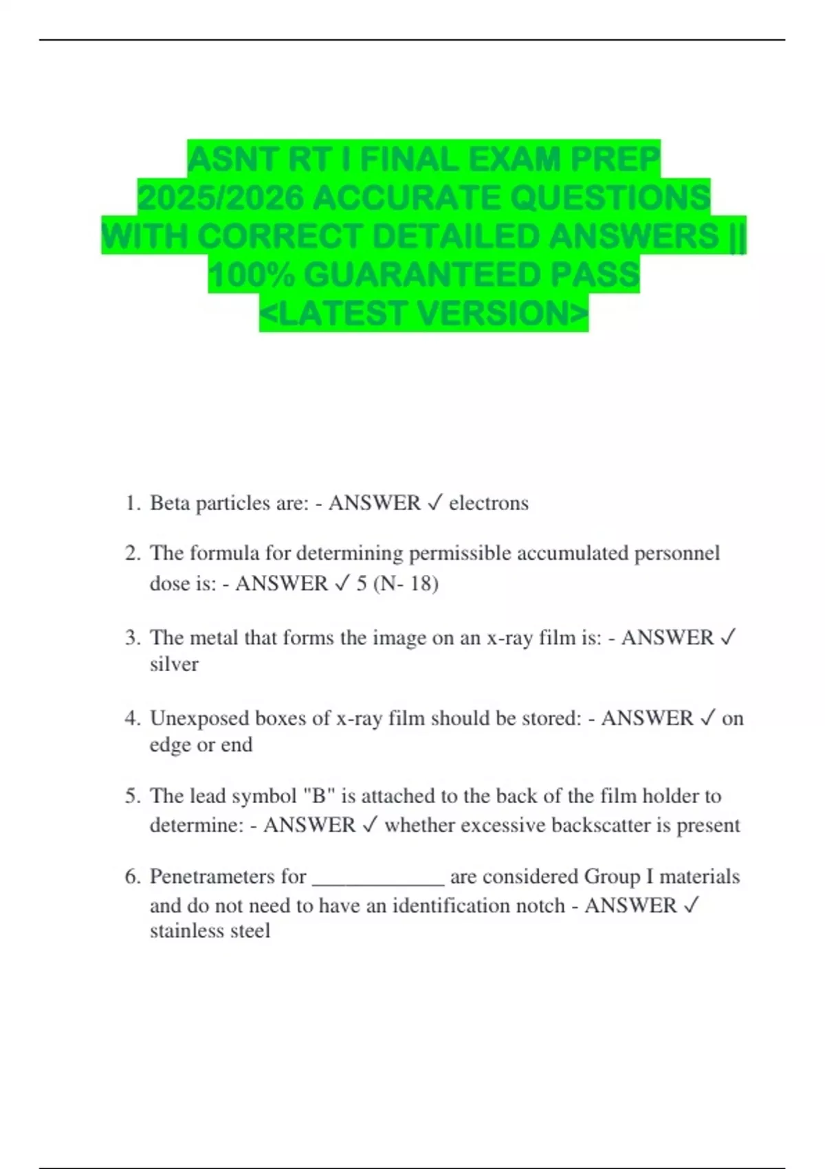 ASNT RT I FINAL EXAM PREP 2025/2026 ACCURATE QUESTIONS WITH CORRECT DETAILED ANSWERS || 100% ...