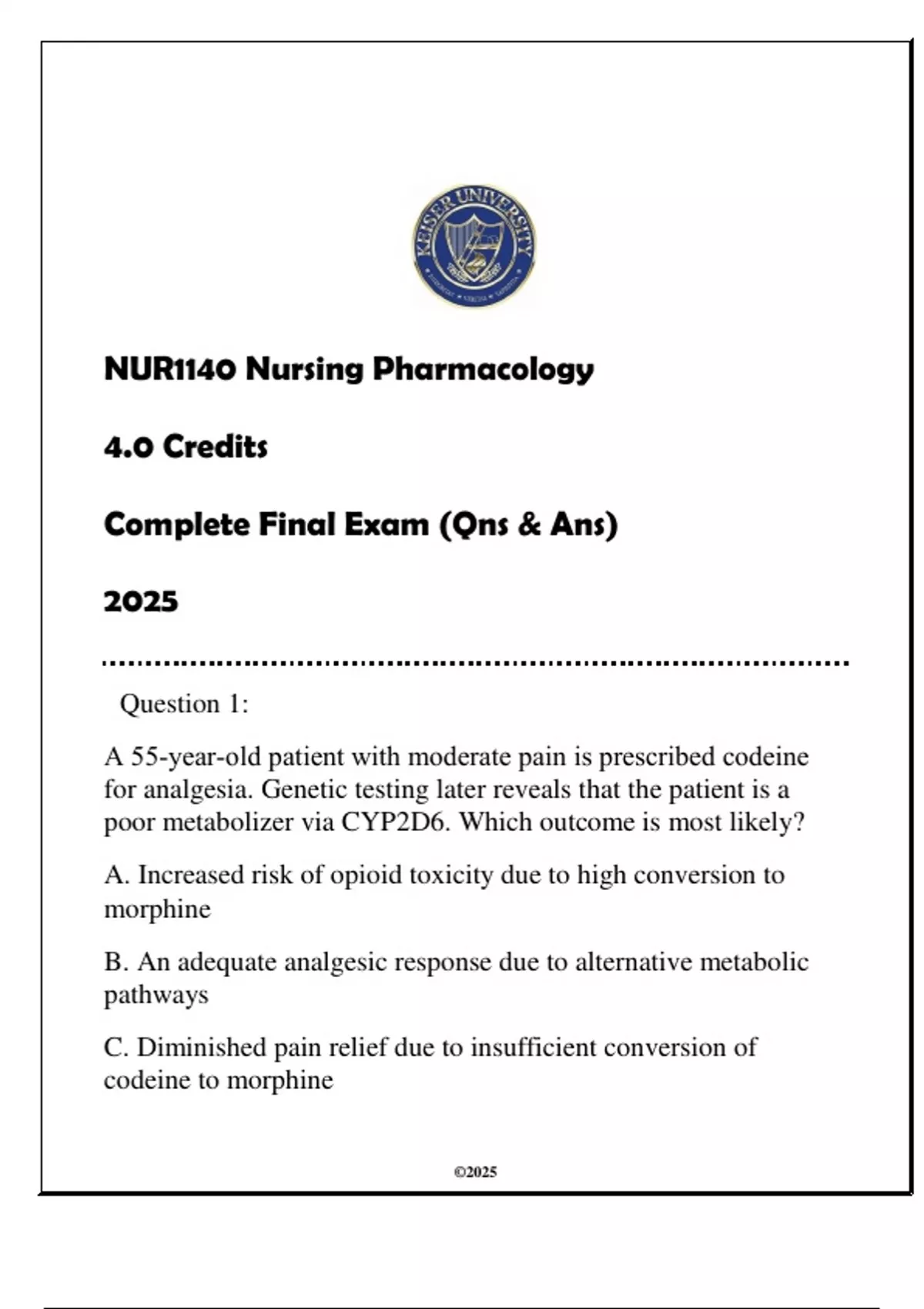 NUR1140 Nursing Pharmacalogy Complete Final Exam 2025 (With Solns ...