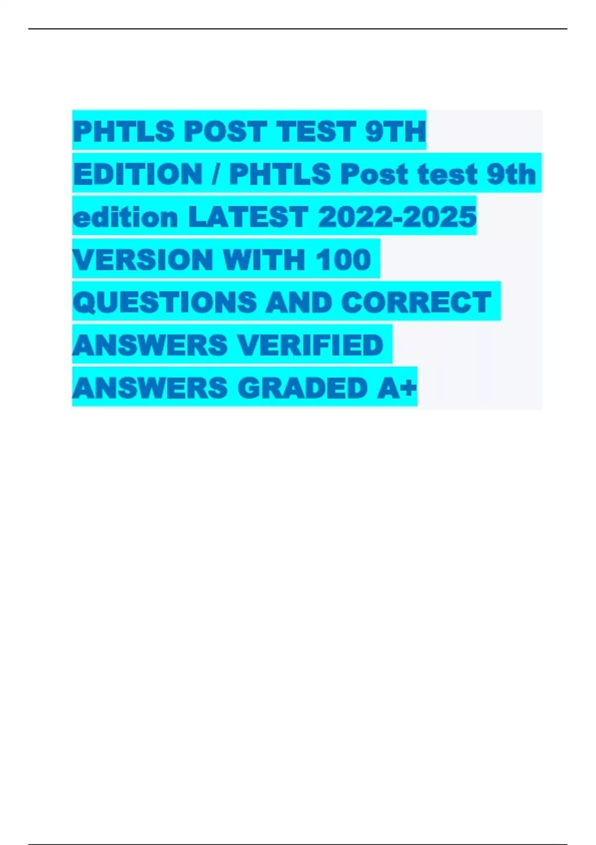 PHTLS 9th Edition Post-Test (2022–2025): 100 Verified Questions and ...