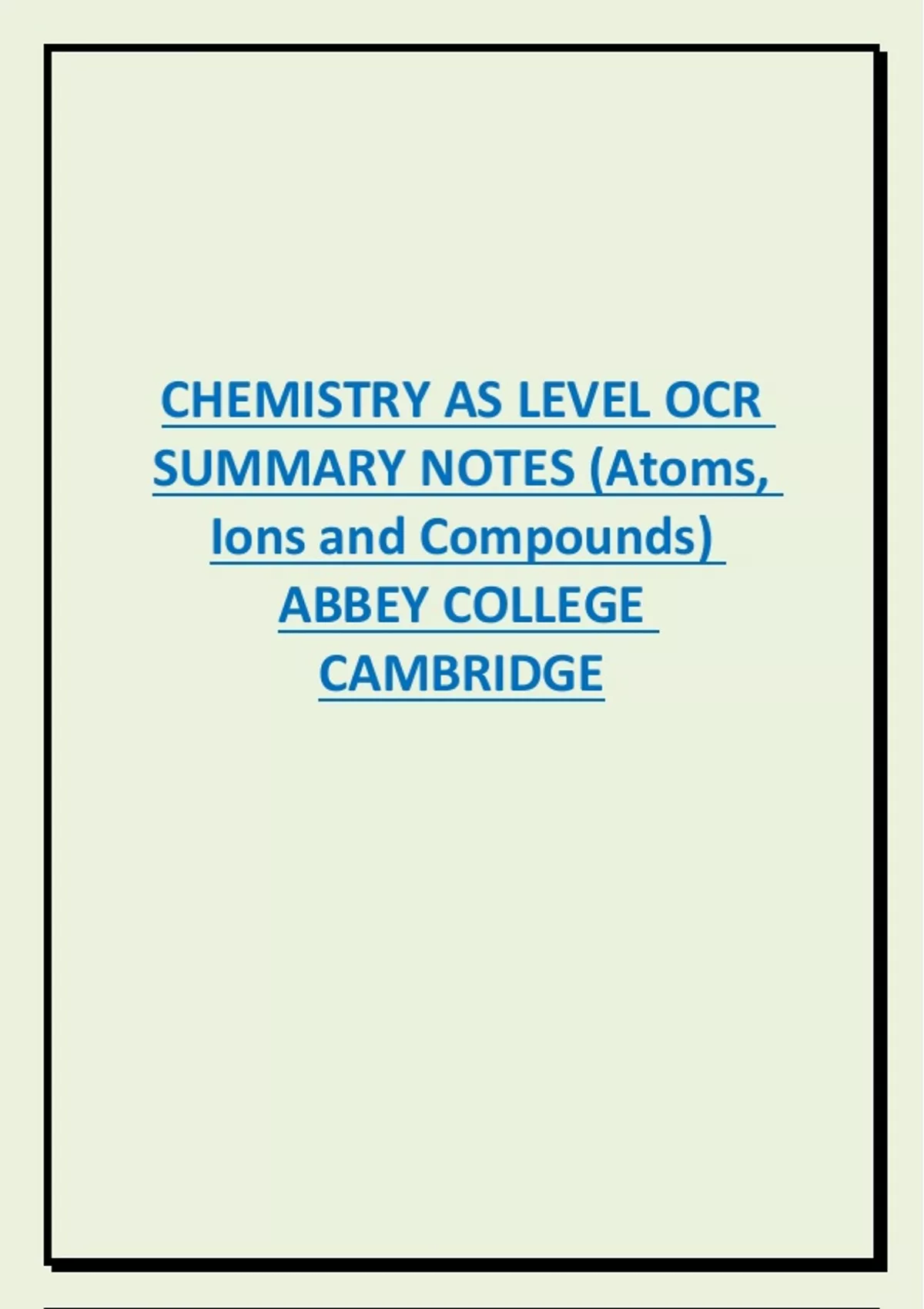 CHEMISTRY AS LEVEL OCR SUMMARY NOTES (Atoms, Ions and Compounds) ABBEY ...