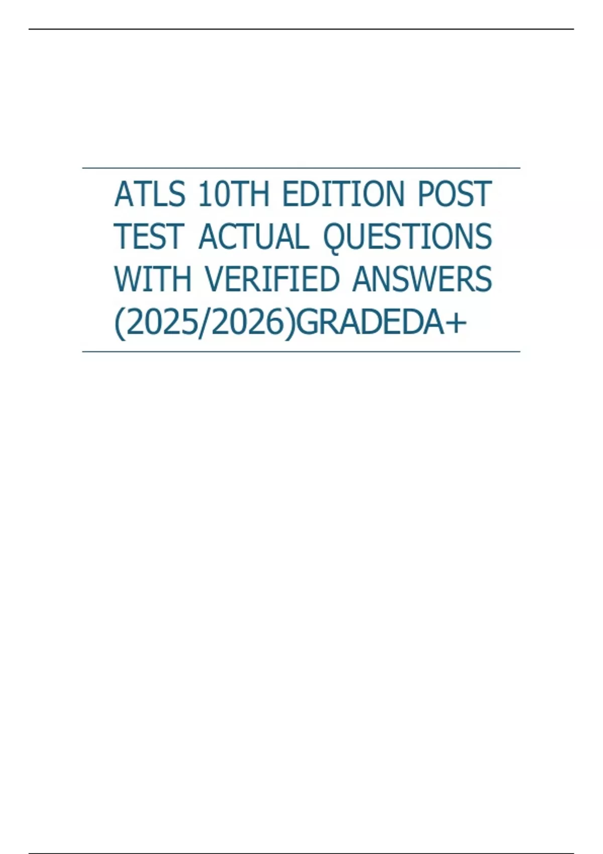 ATLS 10th Edition Post Test Actual Questions with Verified Answers ...