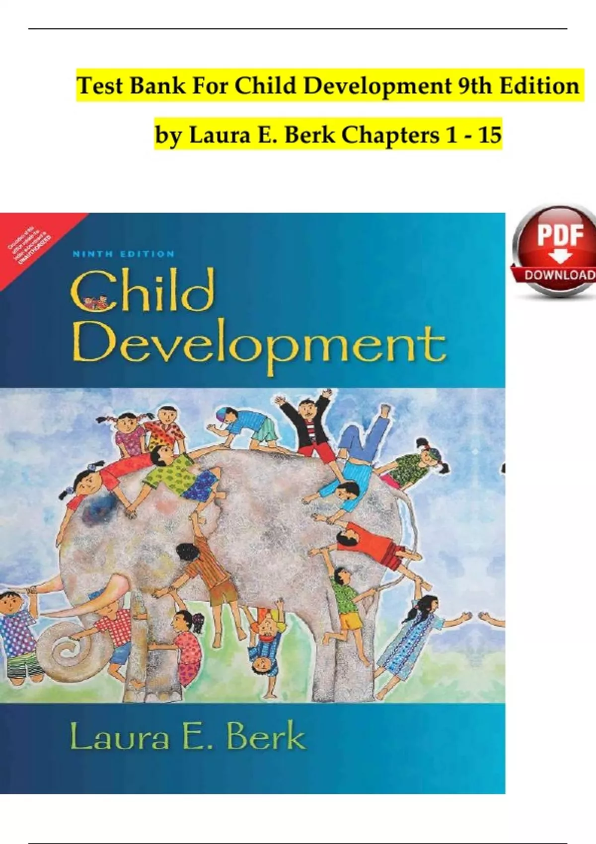 TEST BANK For Child Development, 9th Edition by Laura E. Berk, Verified ...