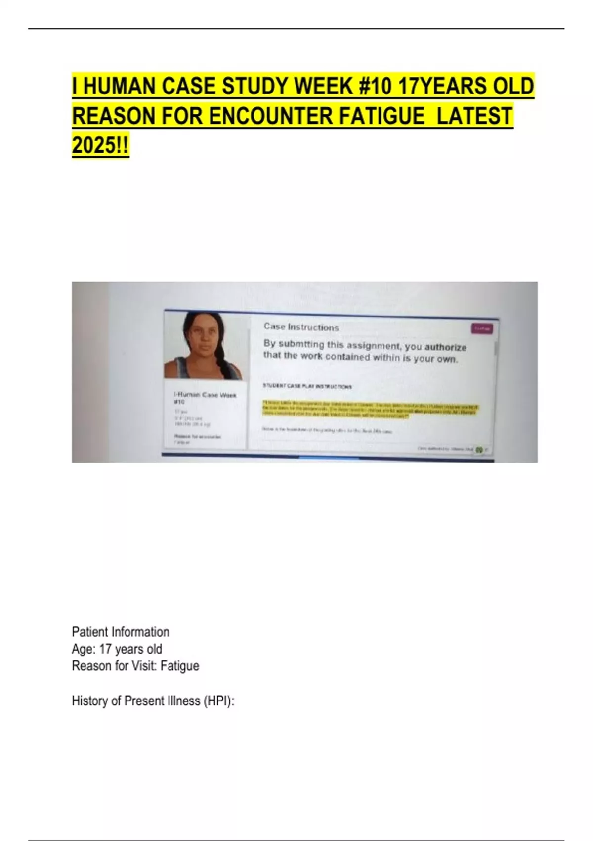 I HUMAN CASE STUDY WEEK #10 17YEARS OLD REASON FOR ENCOUNTER FATIGUE ...