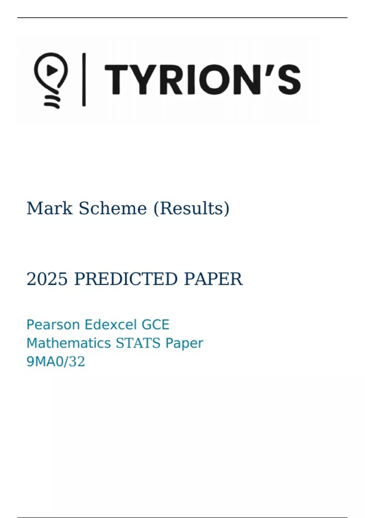 EDEXCEL A LEVEL MATHS 2025 PREDICTED PAPER 32 STAT MS - GCSE and A ...