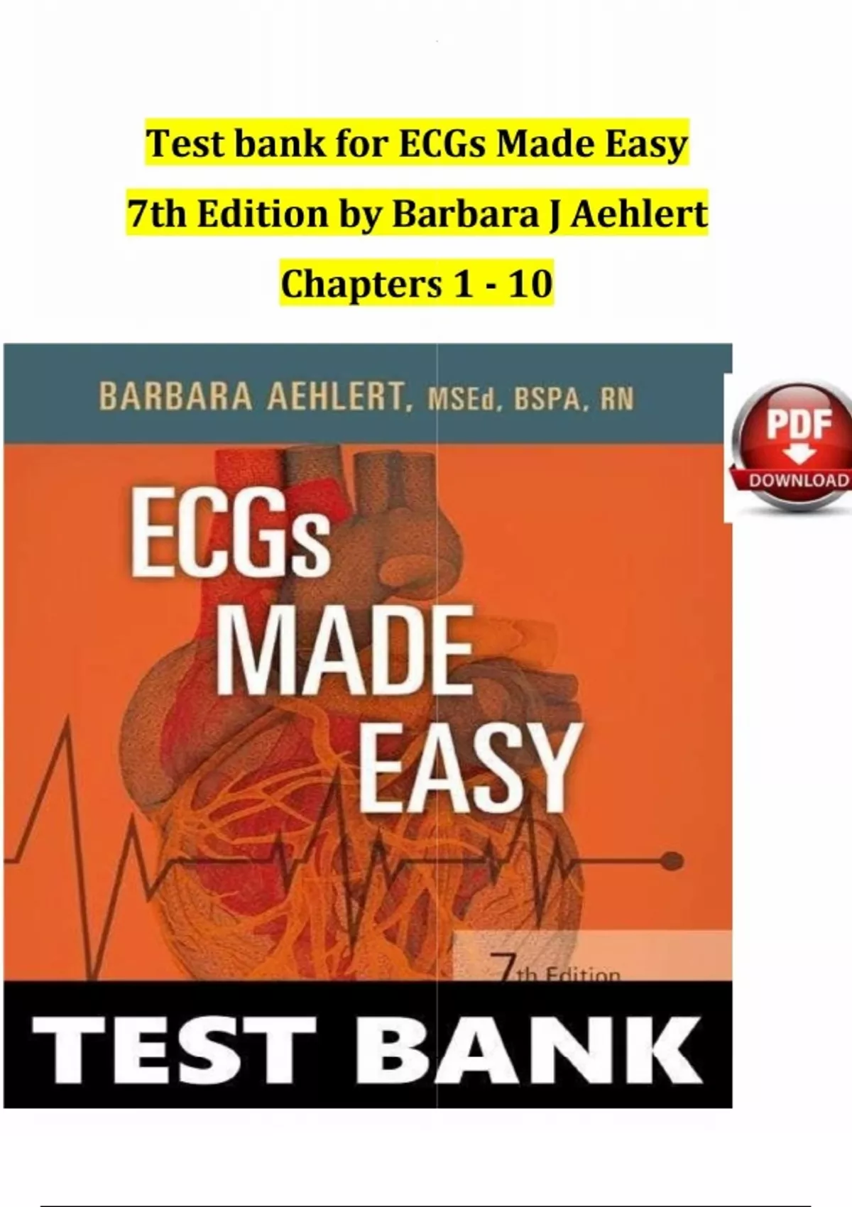 Ecgs made easy 6th edition by barbara aehlert test bank - Ecgs made ...