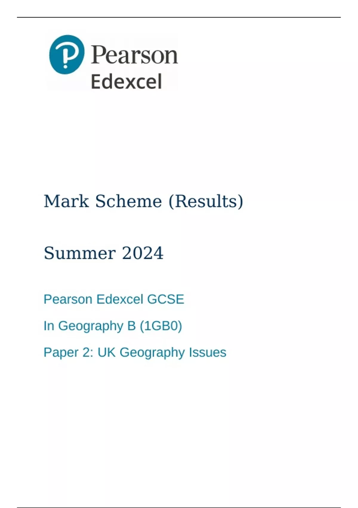 EDEXCEL GCSE JUNE 2024 GEOGRAPHY B PAPER 2 MARKSCHEME - GCSE - Stuvia US