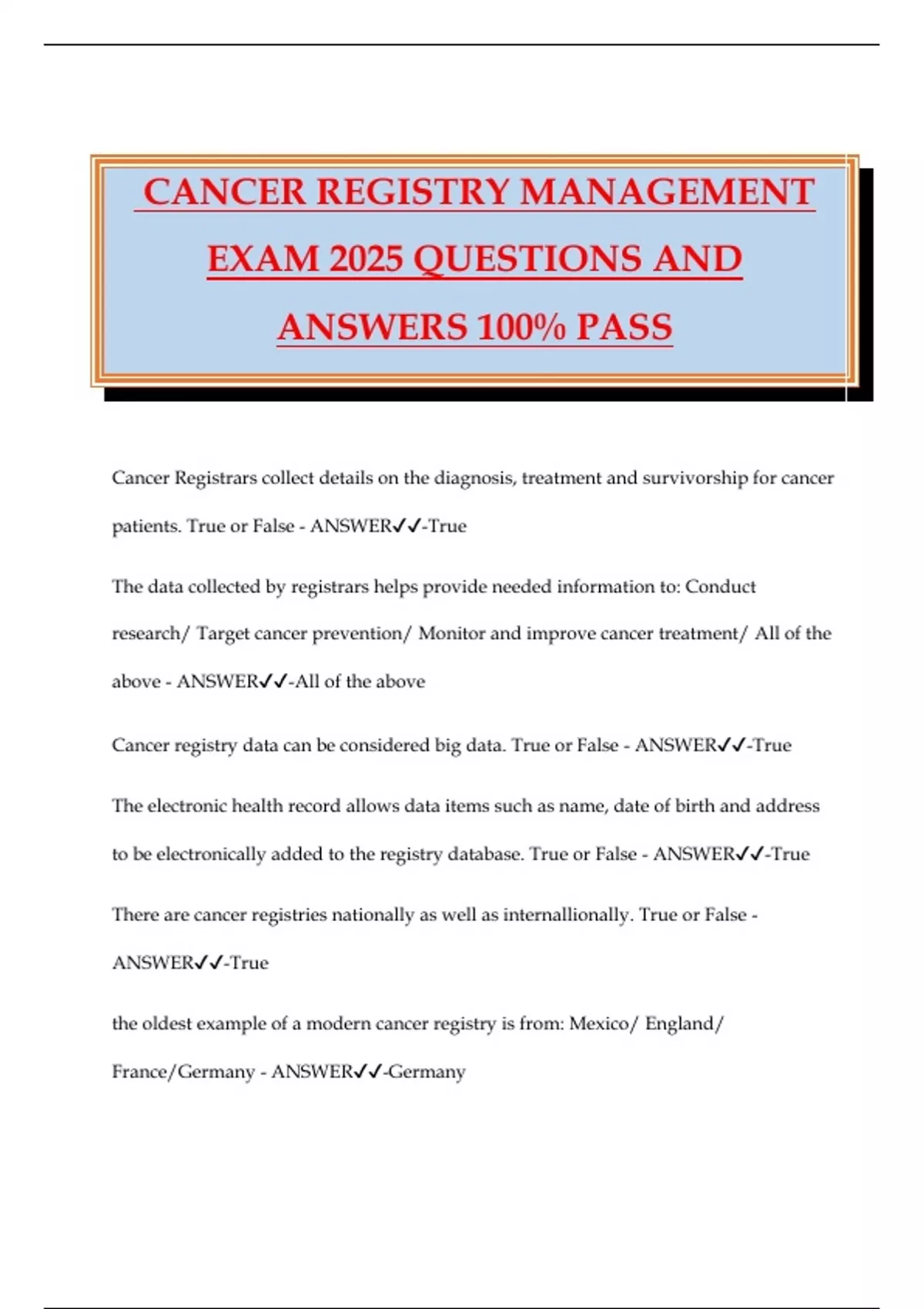 CANCER REGISTRY MANAGEMENT EXAM 2025 QUESTIONS AND ANSWERS 100% PASS ...