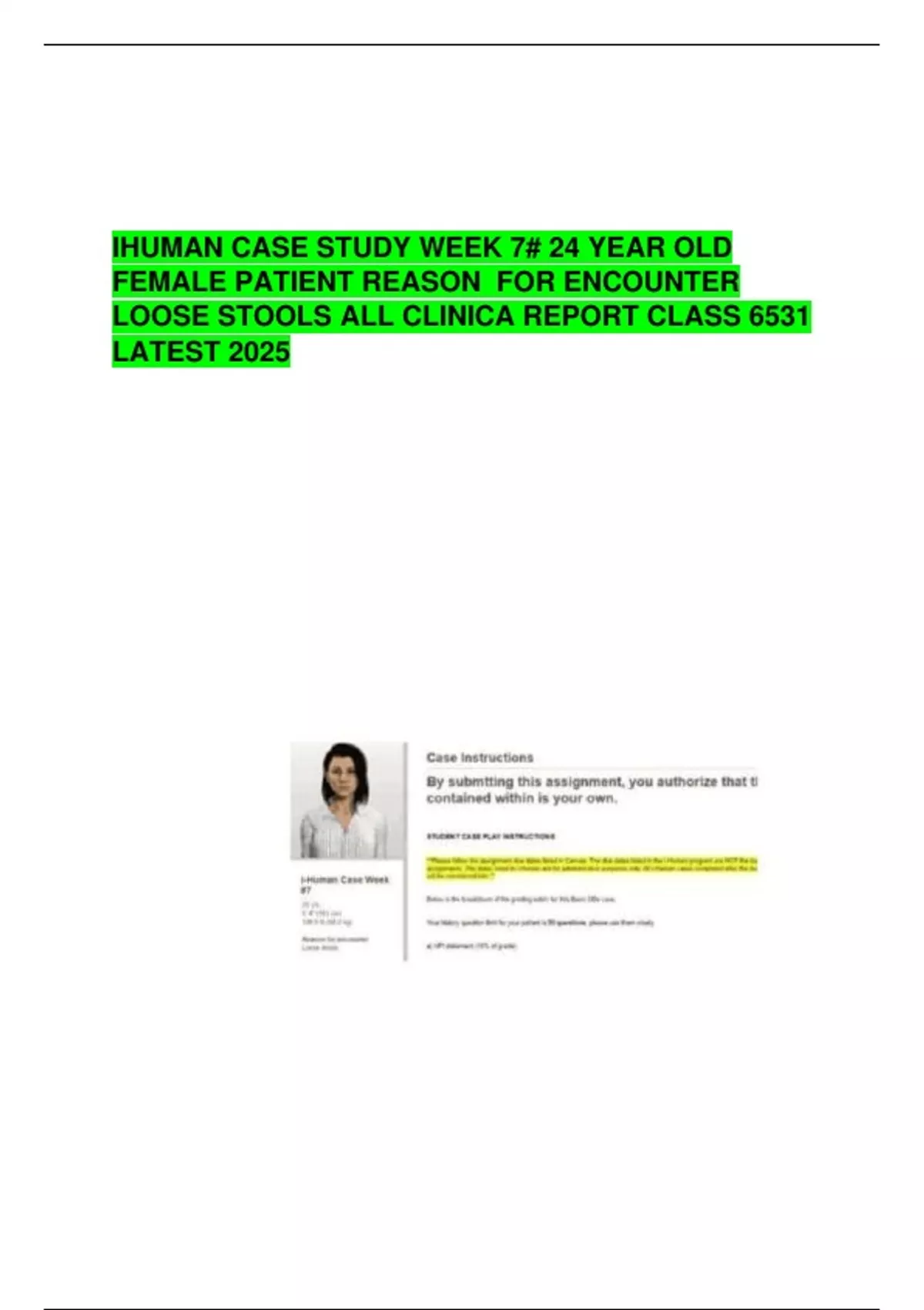HUMAN CASE STUDY WEEK 7# 24 YEAR OLD FEMALE PATIENT REASON FOR ...