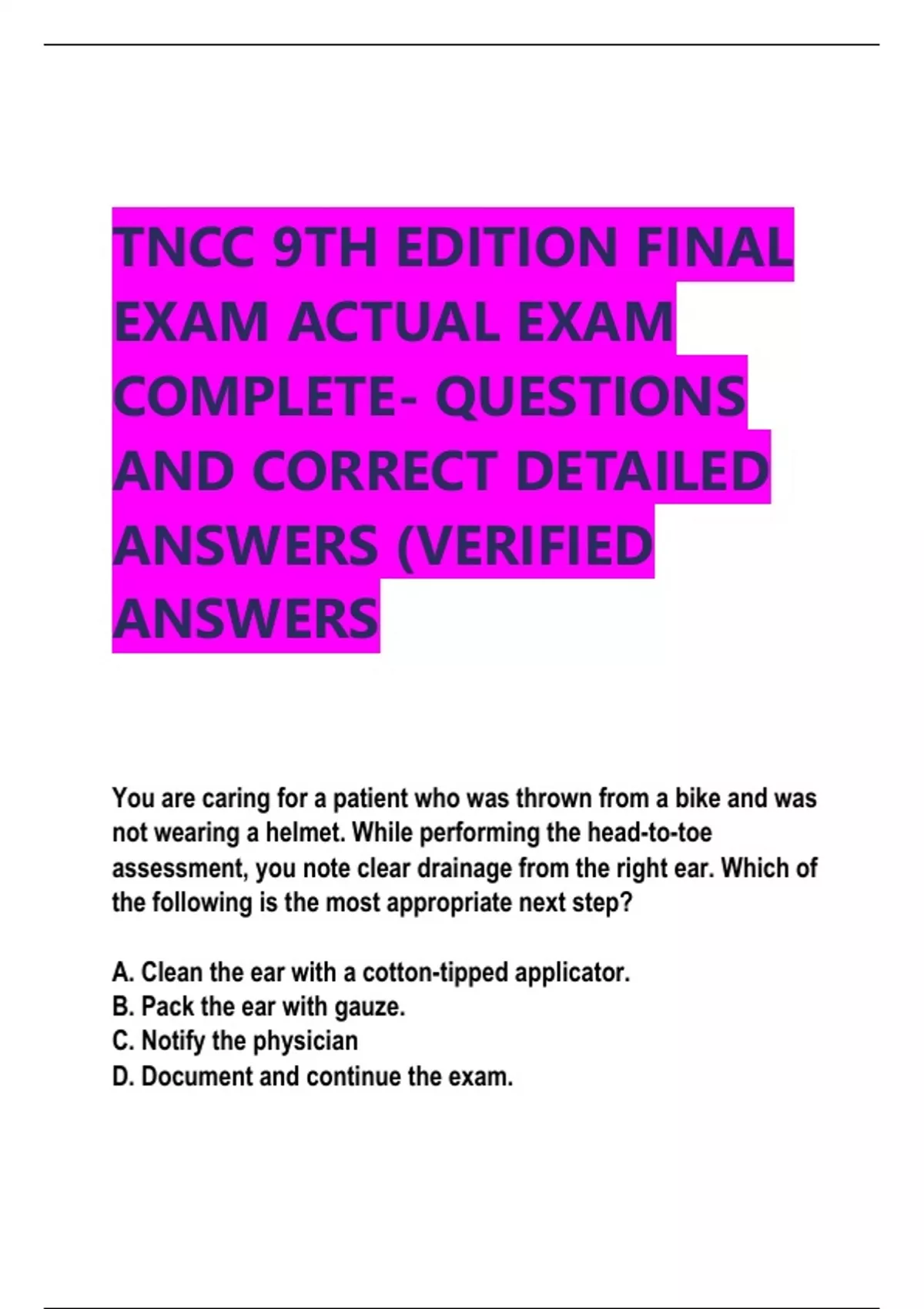 TNCC 9TH EDITION FINAL EXAM ACTUAL EXAM COMPLETE- QUESTIONS AND CORRECT DETAILED ANSWERS ...