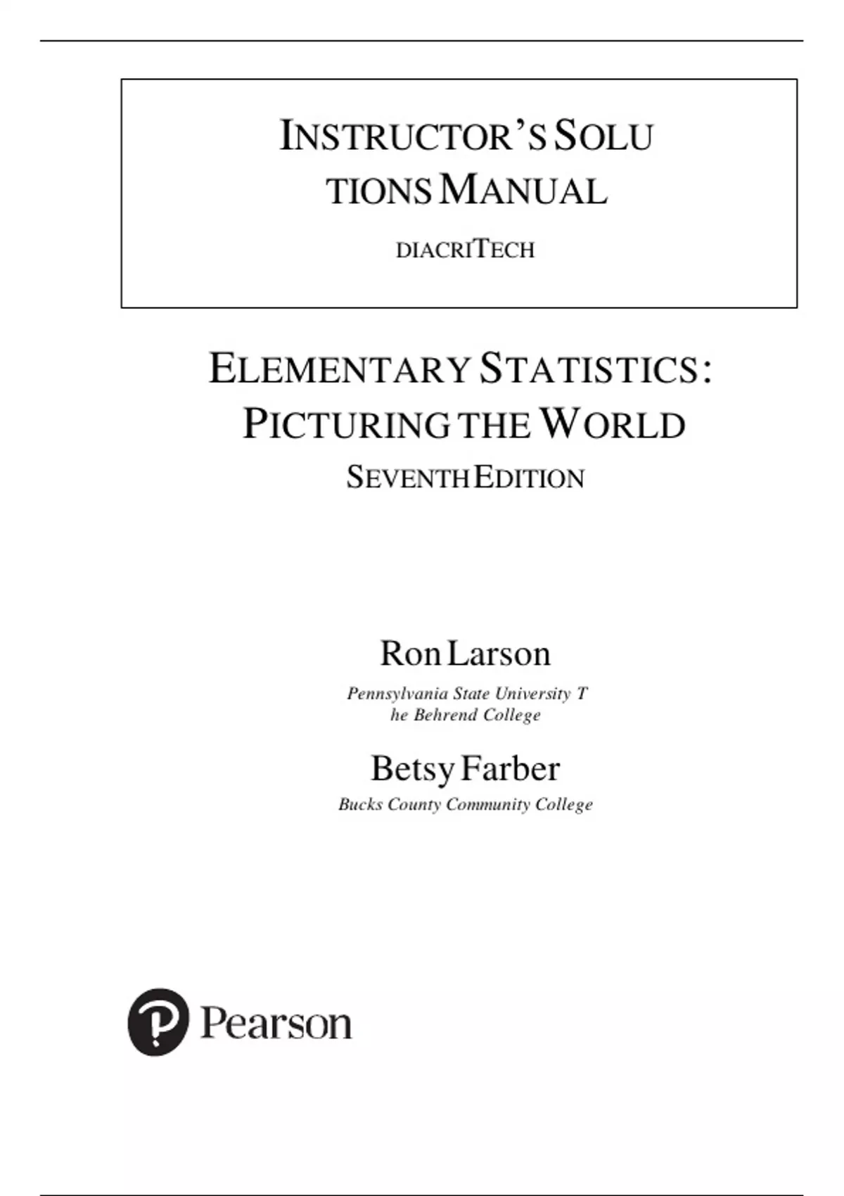 Elementary Statistics Picturing the World (8th Edition) – Complete Solutions Manual by Ron ...