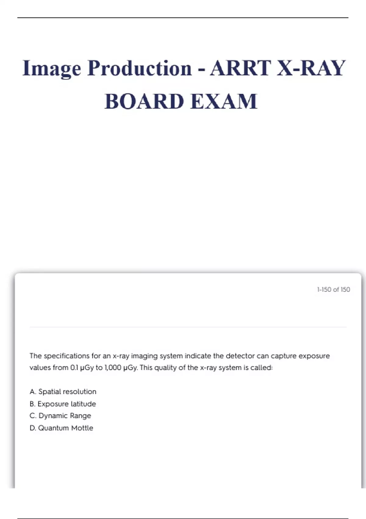 2025/2026 Image Production - ARRT X-RAY BOARD EXAM WITH COMPLETE ...