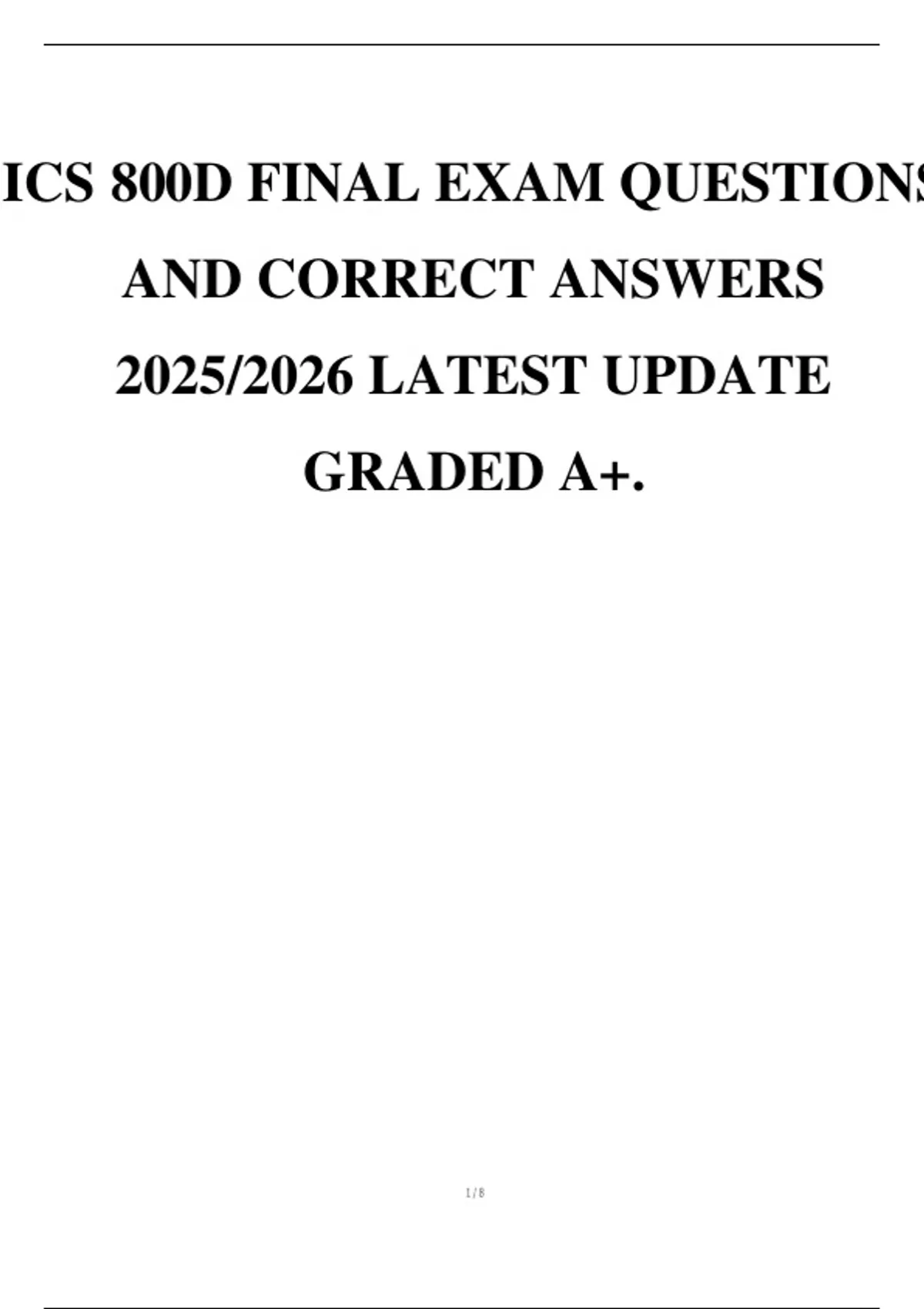 ICS 800D FINAL EXAM QUESTIONS AND CORRECT ANSWERS 2025/2026 LATEST ...