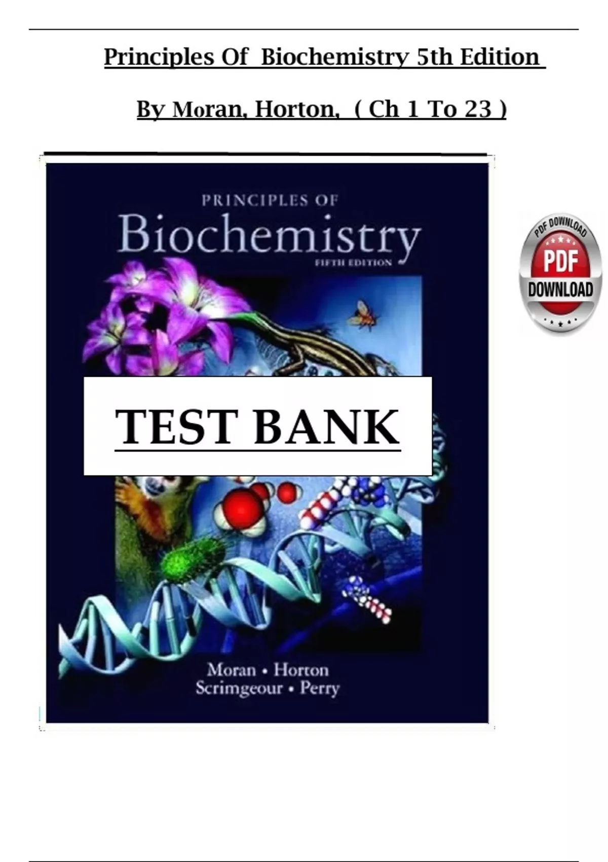 Principles of Biochemistry – Moran | Complete Test Bank (Chapters 1–23 ...