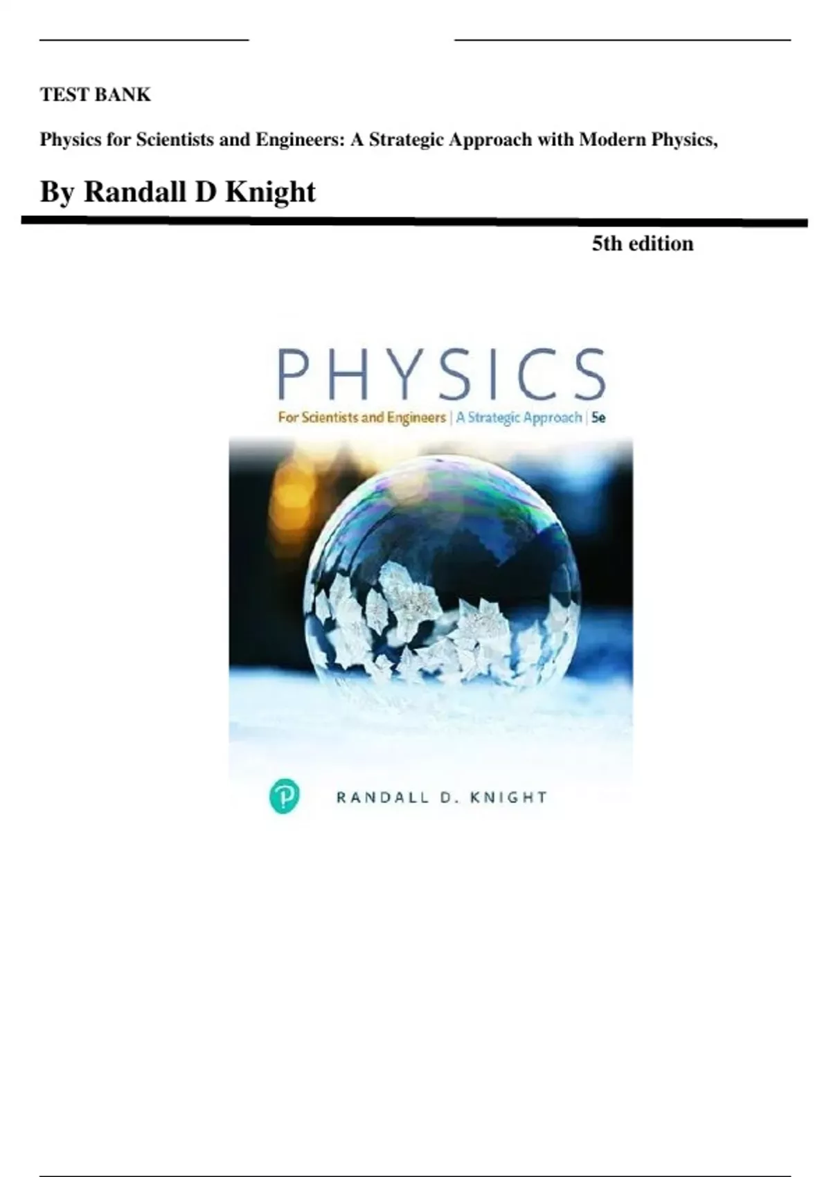 Test Bank for Physics for Scientists and Engineers: A Strategic ...