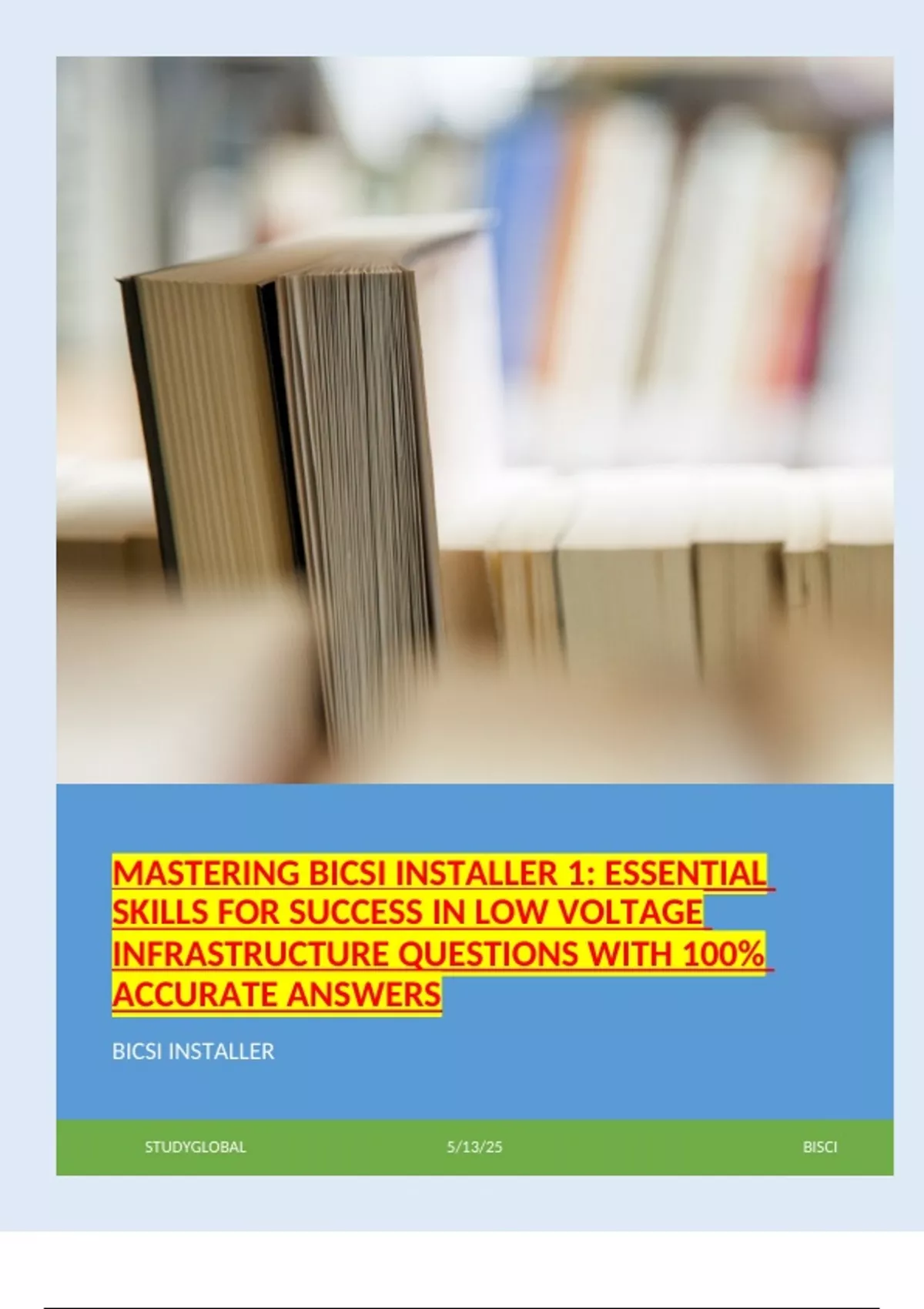 MASTERING BICSI INSTALLER 1: ESSENTIAL SKILLS FOR SUCCESS IN LOW ...