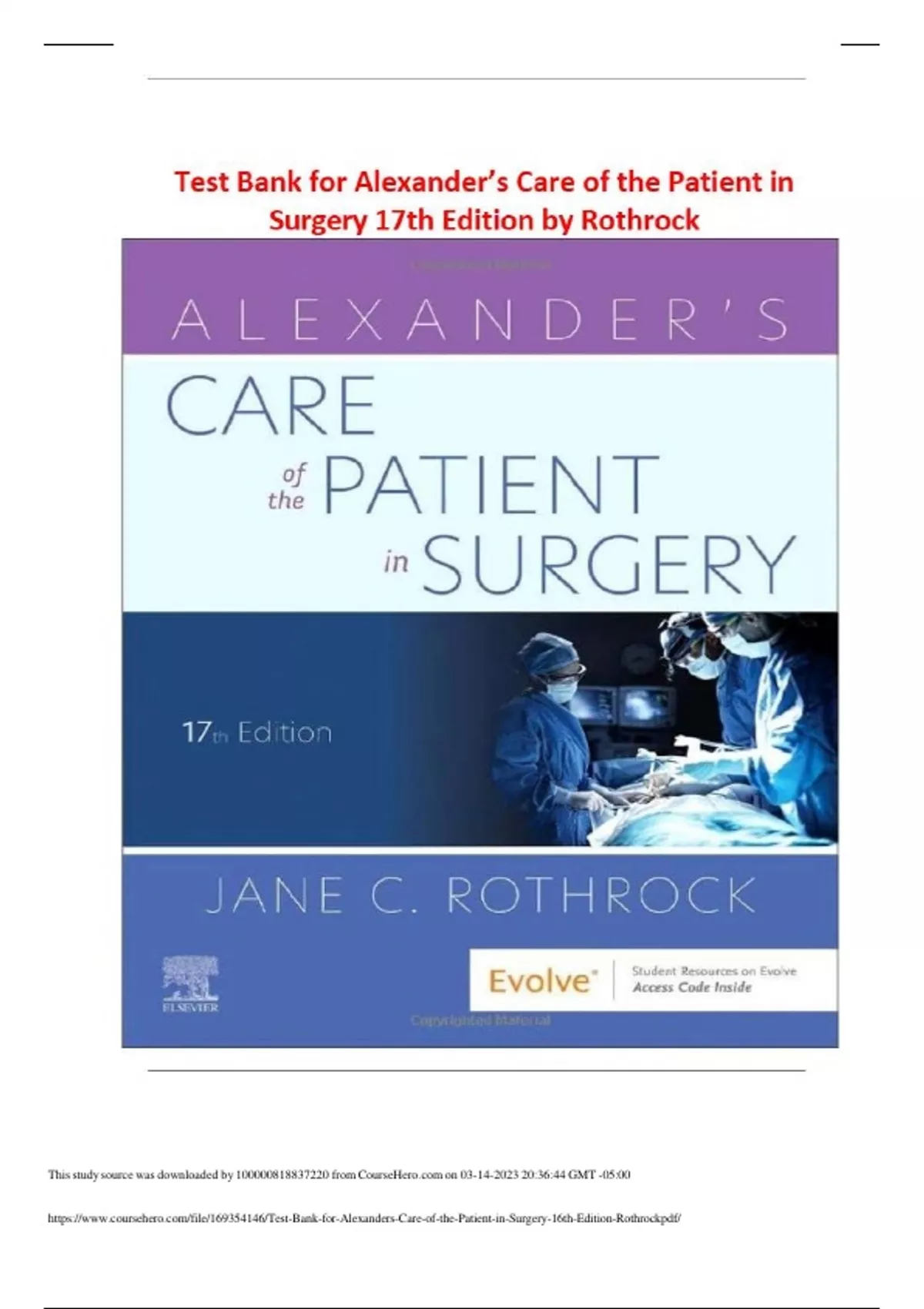 Test Bank for Alexander’s Care of the Patient in Surgery 17th Edition ...