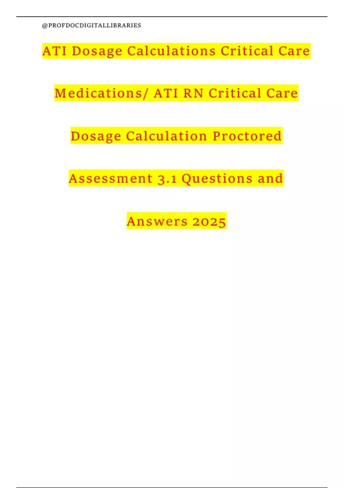 ATI Dosage Calculations Critical Care Medications/ ATI RN Critical Care ...