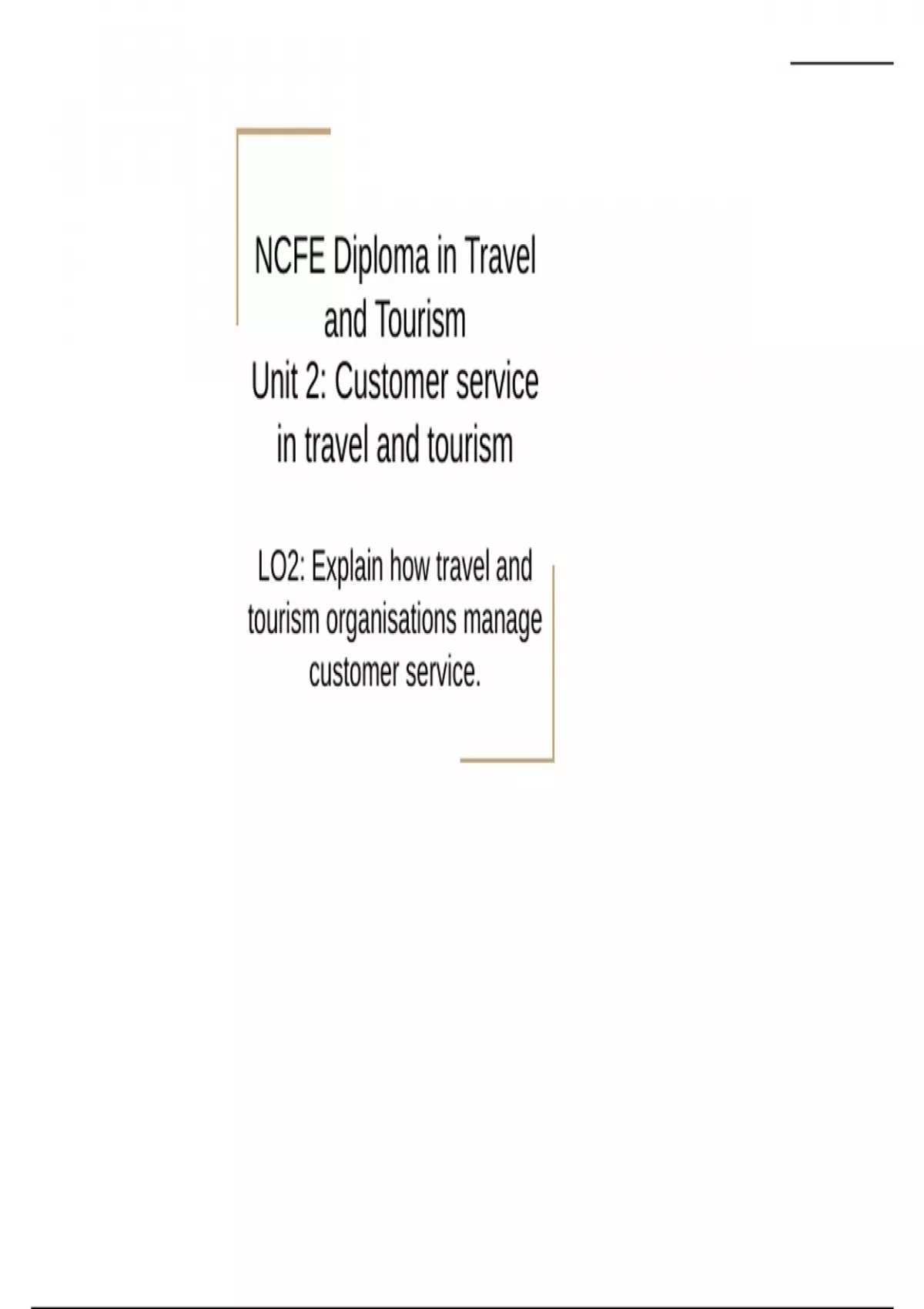 NCFE Level 3 Travel & Tourism Unit 2 LO2 Distinction - Ncfe - Stuvia UK