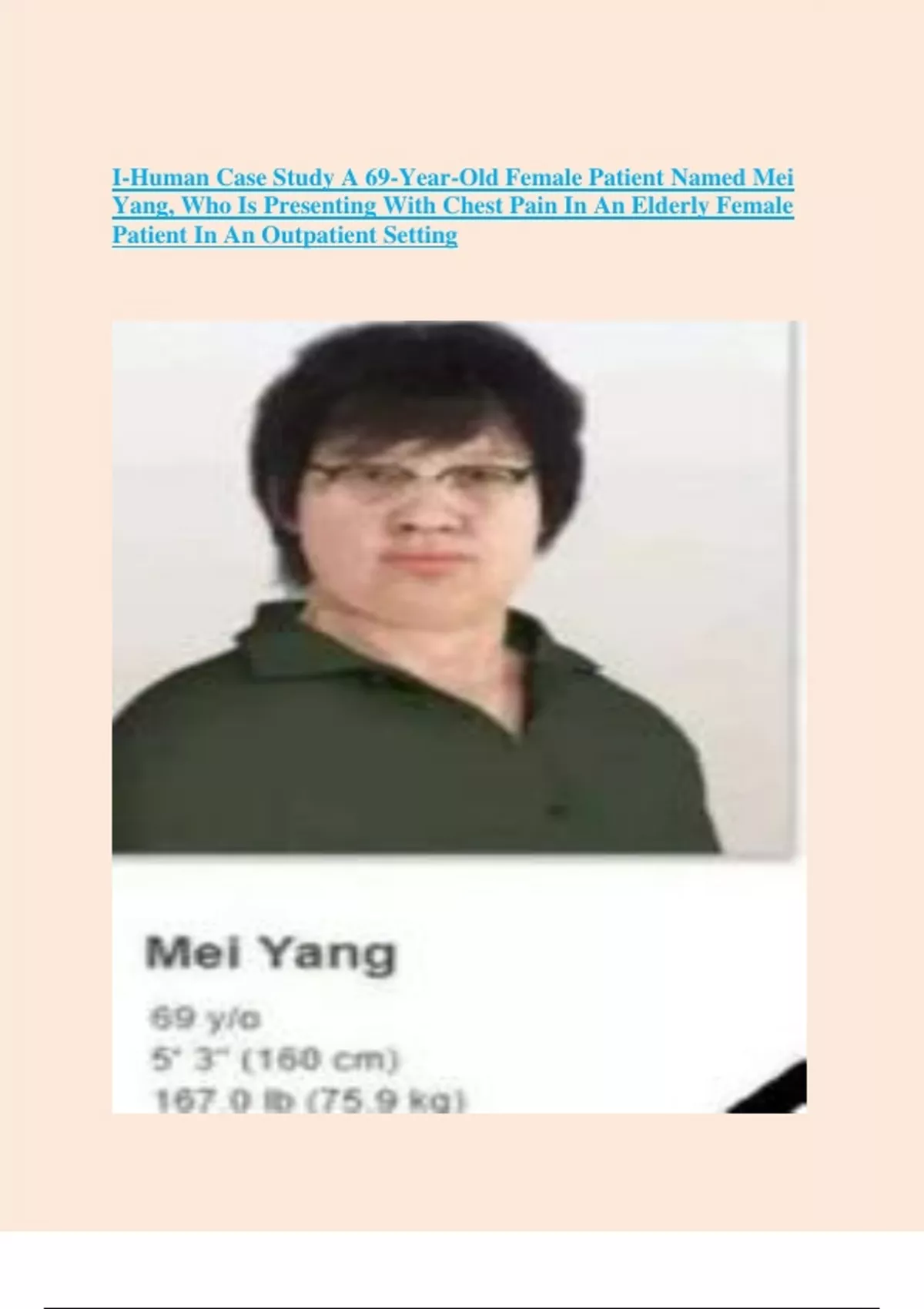 I-Human Case Study A 69-Year-Old Female Patient Named Mei Yang, Who Is Presenting With Chest ...