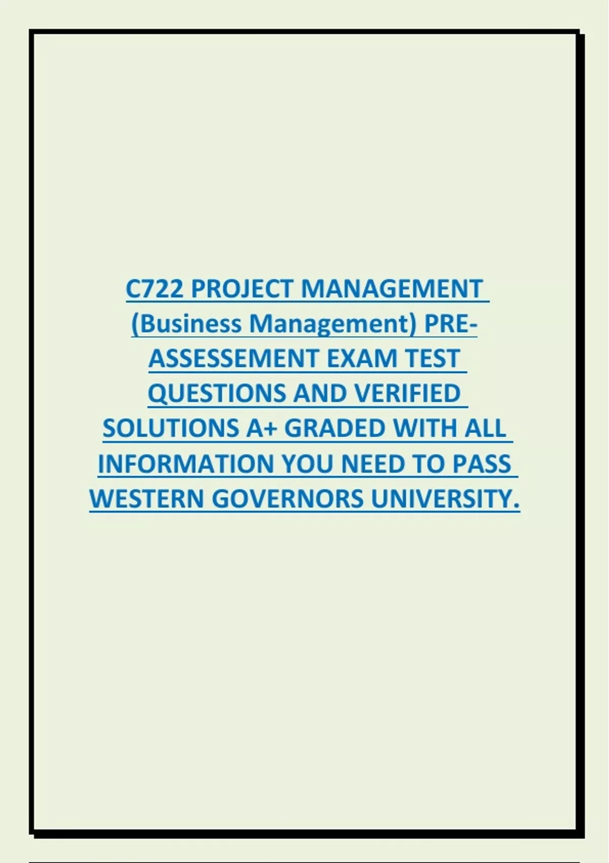 C722 Project Management (Business Management) – Pre-Assessment Exam ...