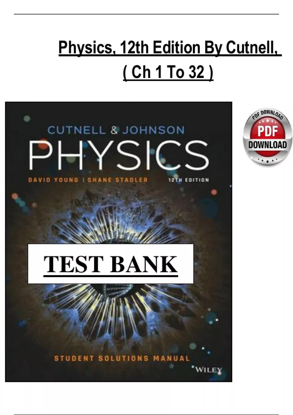 Physics (PHYS 101), Cutnell 12th Edition – Complete Test Bank (Chapters ...