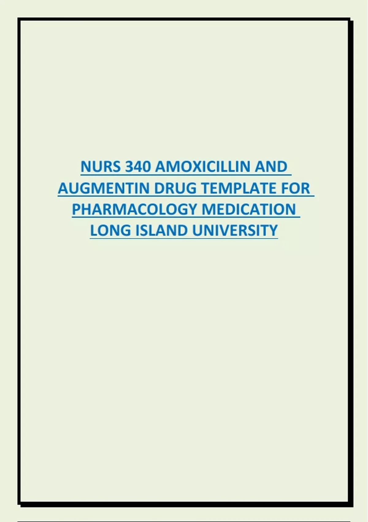 NURS 340 Amoxicillin & Augmentin Drug Template – Pharmacology ...