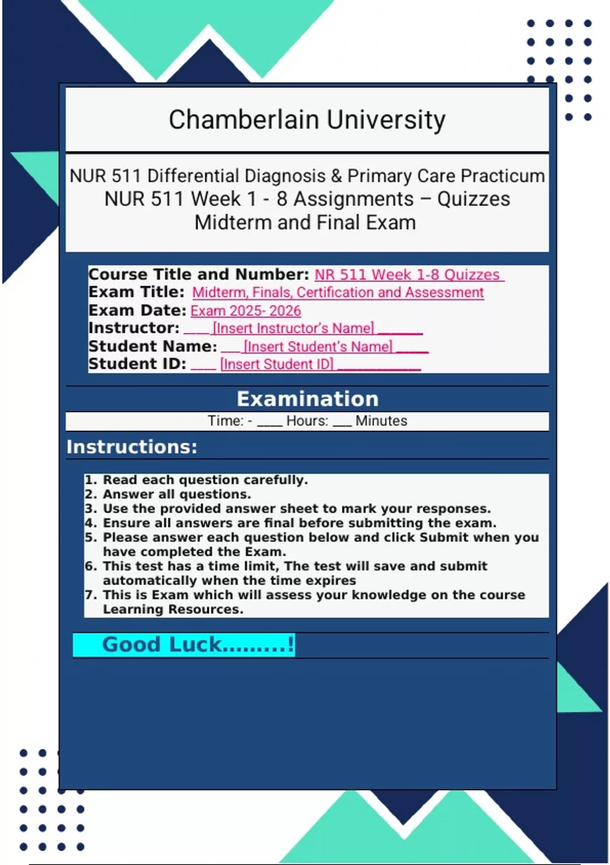 NR 511 Week 2 Quiz Review NUR 511 Differential Diagnosis & Primary Care Practicum Exam Questions ...