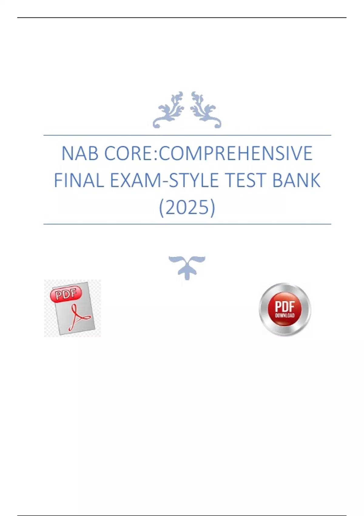 NAB CORE (Phoenix’s HCS 531) Final Exam-Style Test Bank (2025) – 100 ...