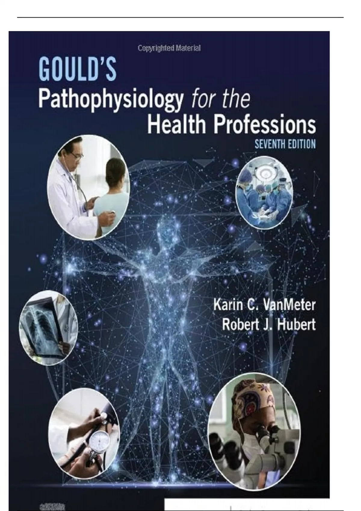 Test Bank For Gould-s Pathophysiology For The Health Professions 7th ...