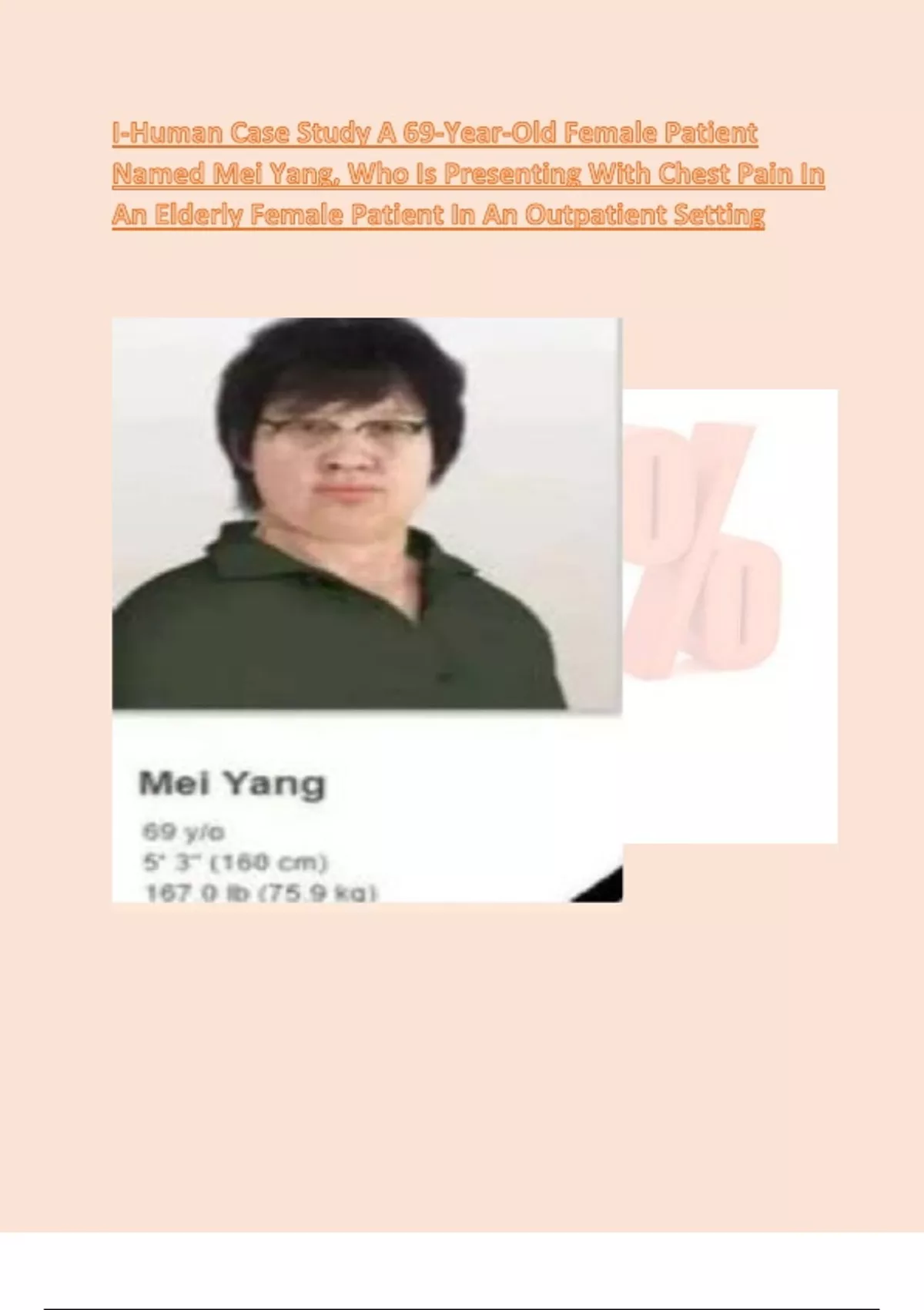 I-Human Case Study A 69-Year-Old Female Patient Named Mei Yang, Who Is Presenting With Chest ...