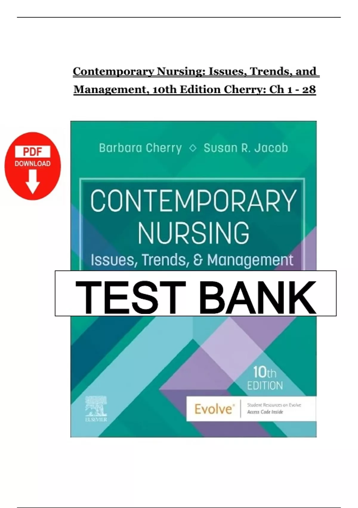 Contemporary Nursing: Issues, Trends, and Management – Test Bank ...