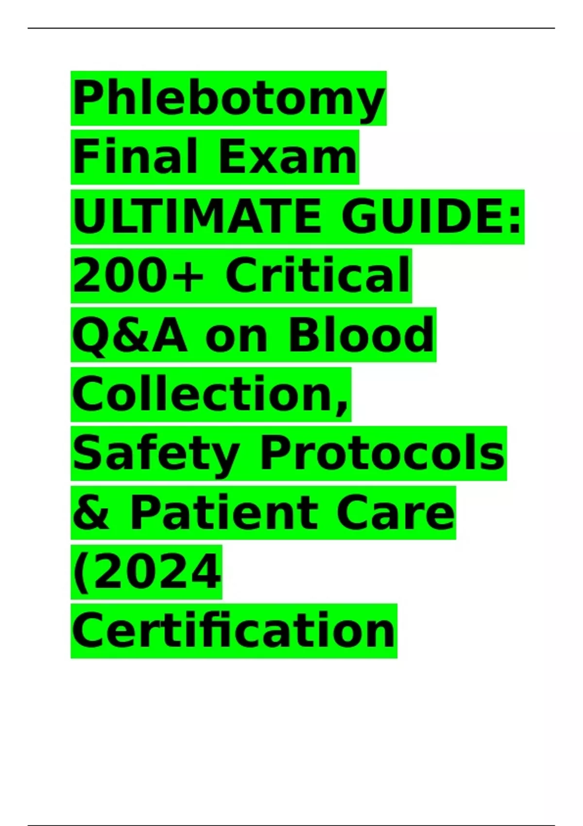 Phlebotomy Final Exam ULTIMATE GUIDE: 200+ Critical Q&A on Blood Collection, Safety Protocols ...