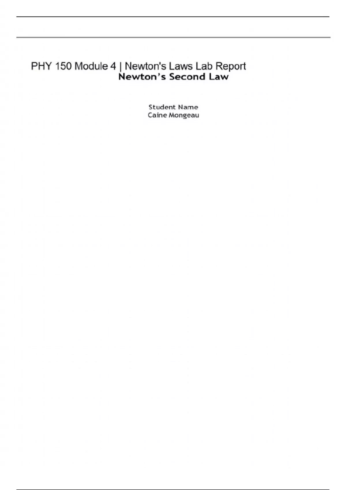 PHY 150 Module 4 | Newton's Laws Lab Report | 2025 Update with complete solutions. - PHY 150 ...