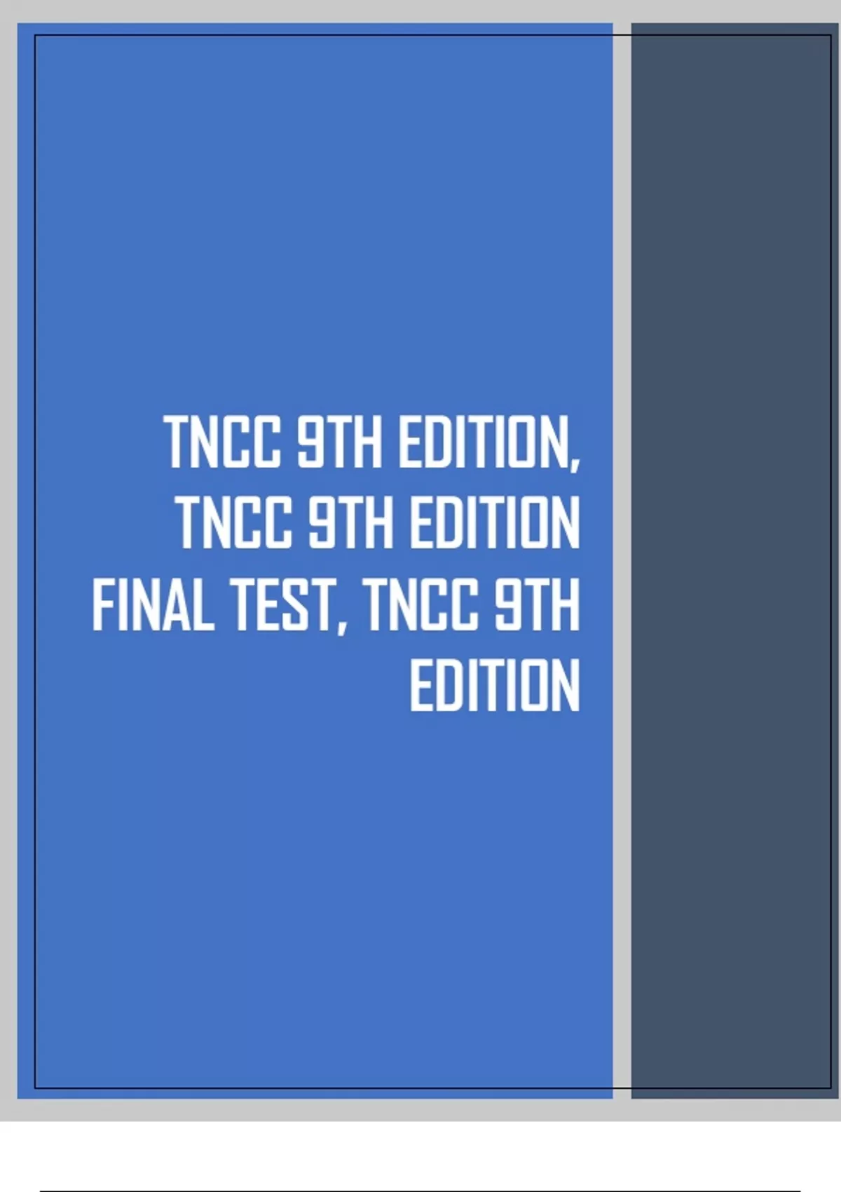 TNCC 9TH EDITION, TNCC 9TH EDITION FINAL TEST, TNCC 9TH EDITION - TNCC ...