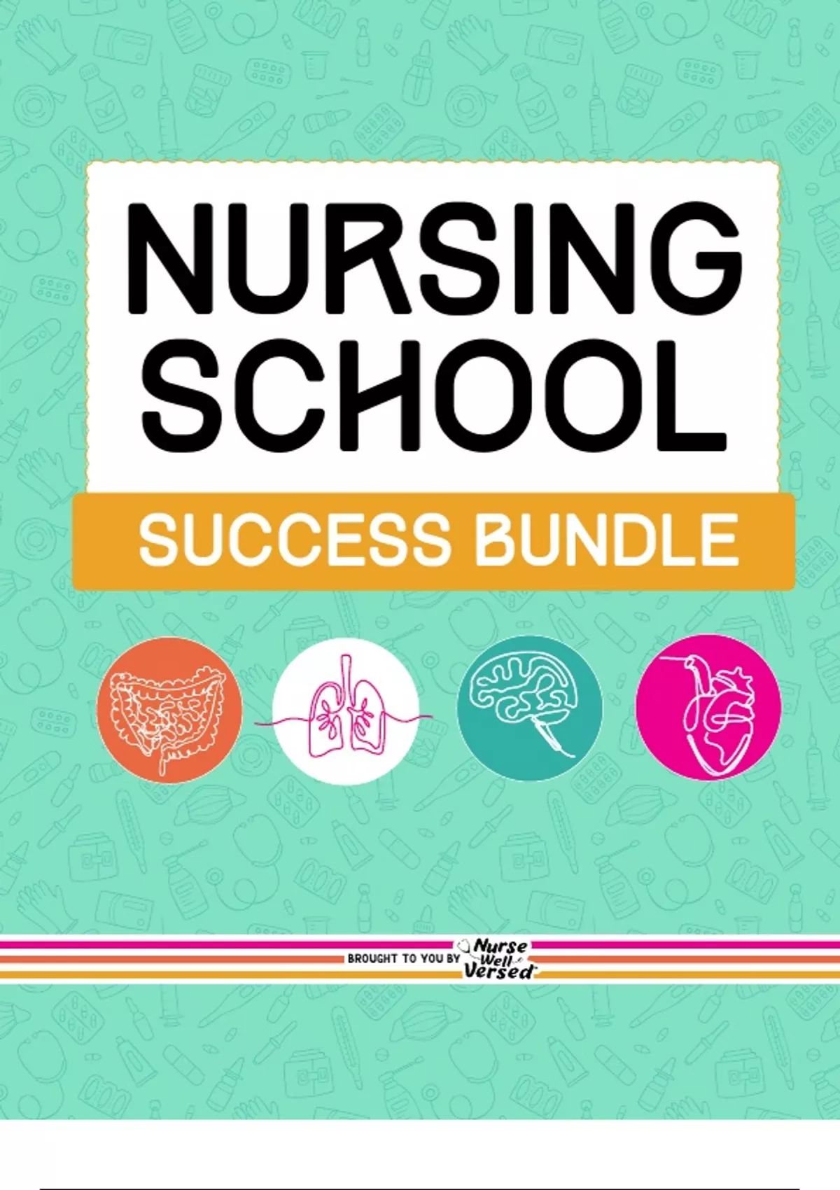 The 2025 Nursing School Success Bundle: An All-in-One Academic Resource ...