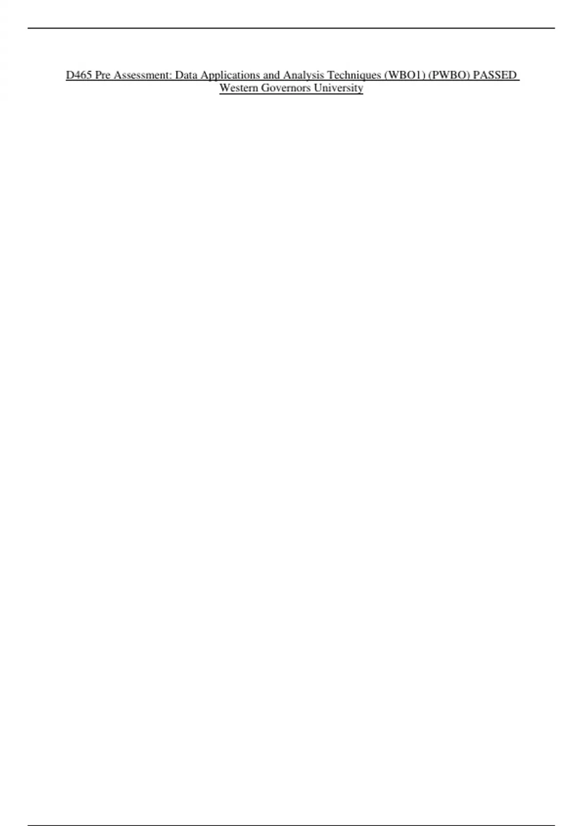 D465 Pre Assessment: Data Applications and Analysis Techniques (WBO1) (PWBO) PASSED Western ...